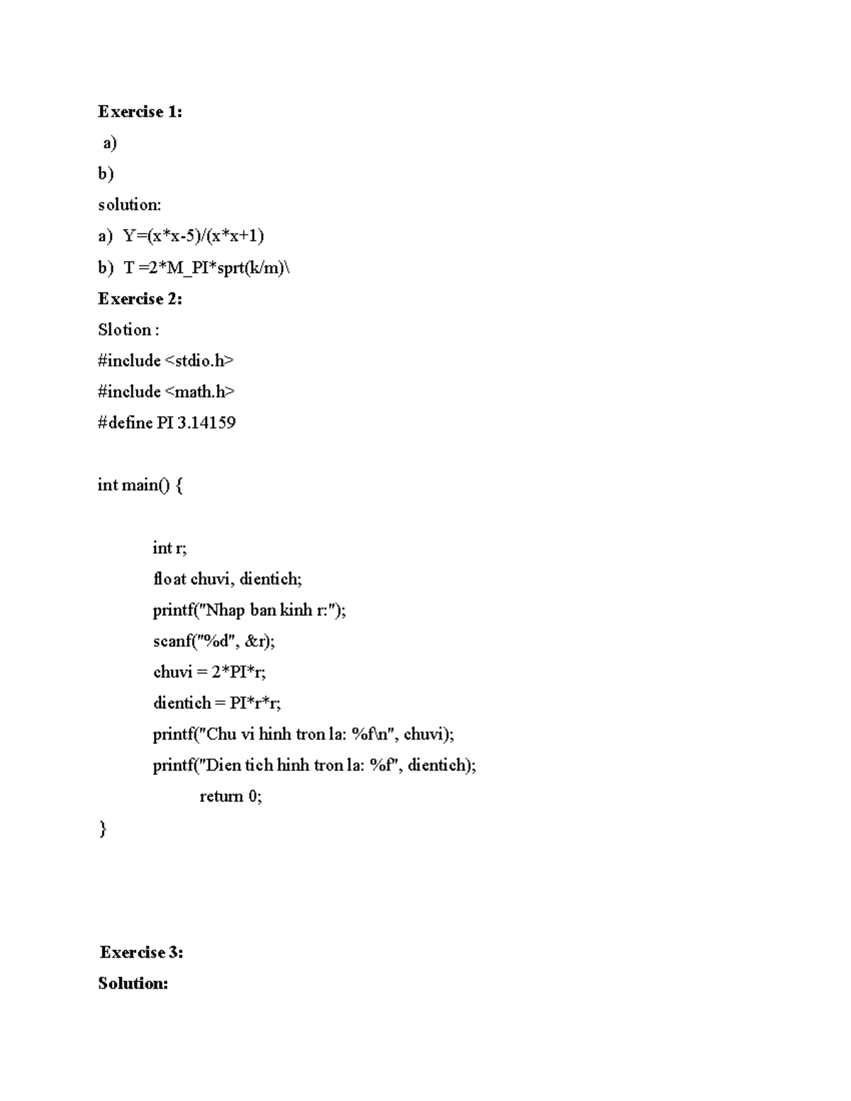 Wshop 1 - bảo lưu - Exercise 1: a) b) solution: a) Y=(xx-5)/(xx+1) b) T ...