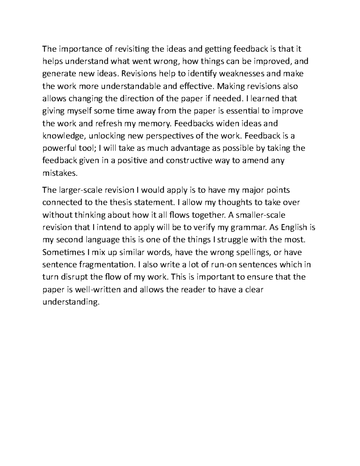 Large and Small revision - The importance of revisiting the ideas and ...