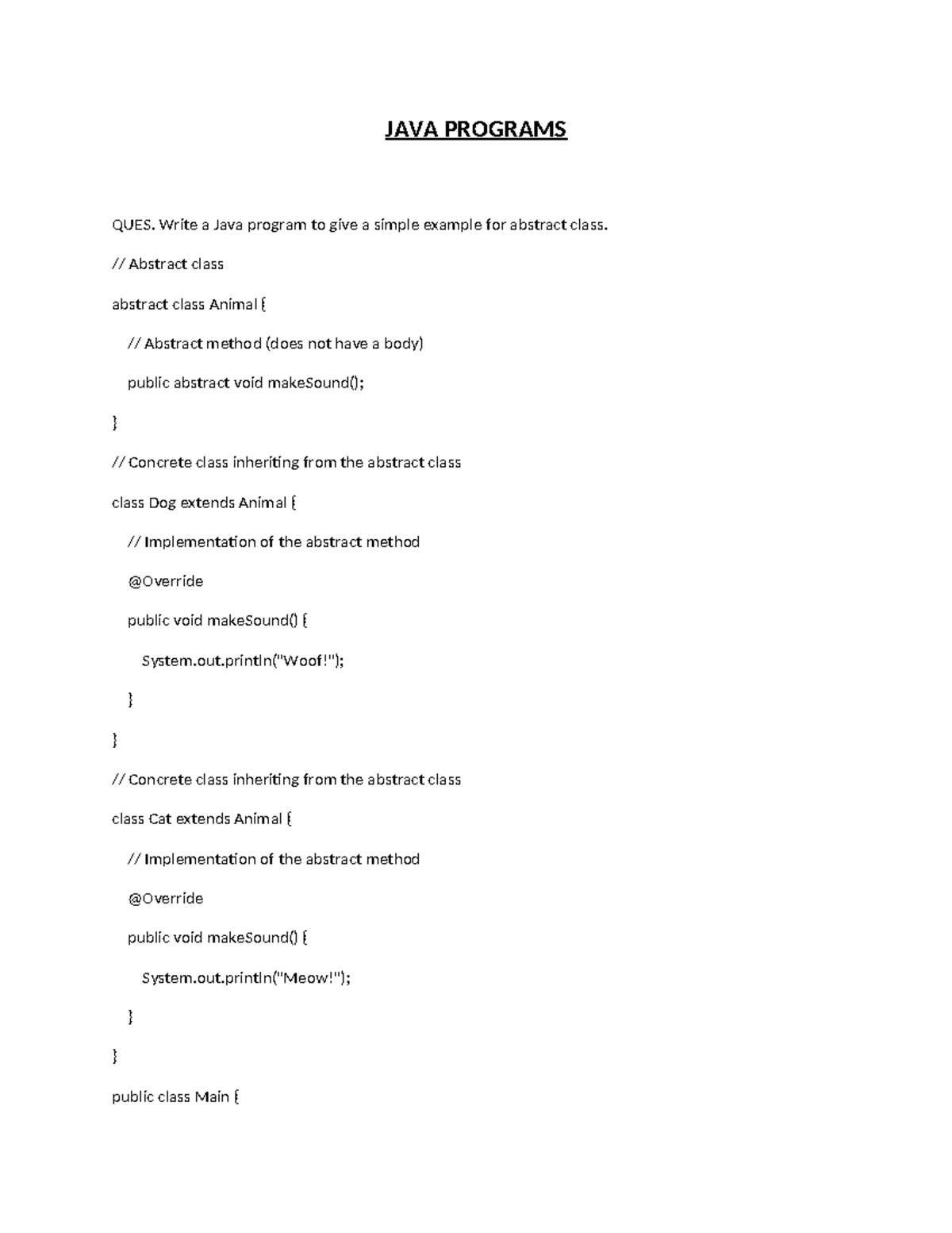 JAVA Programs - JAVA PROGRAMS QUES. Write a Java program to give a simple example for abstract ...
