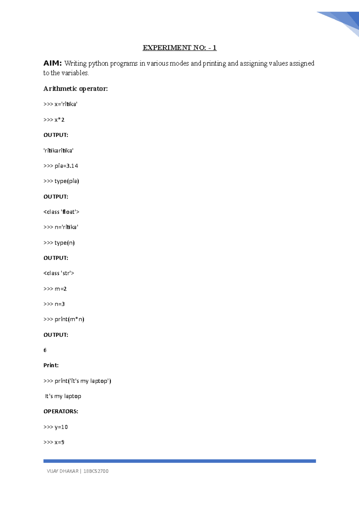 Java foundation course - EXPERIMENT NO: - 1 AIM: Writing python ...