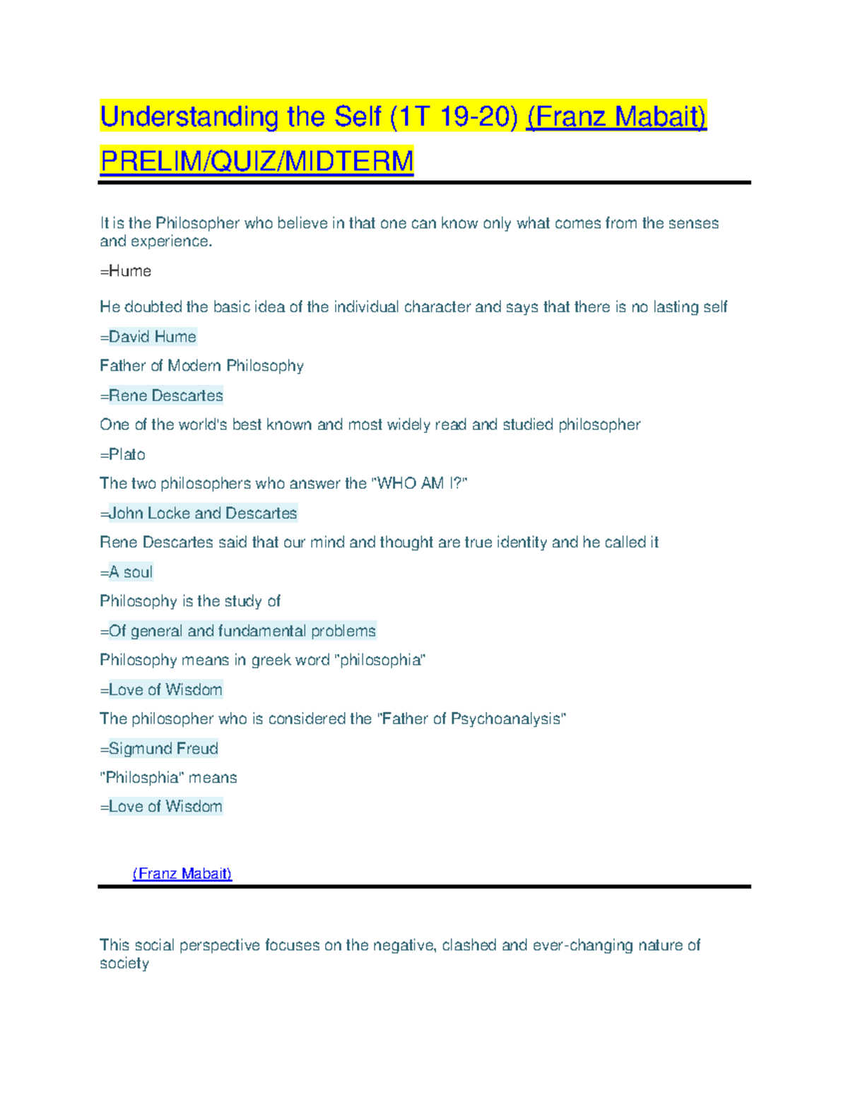 Understanding the self - =Hume He doubted the basic idea of the ...