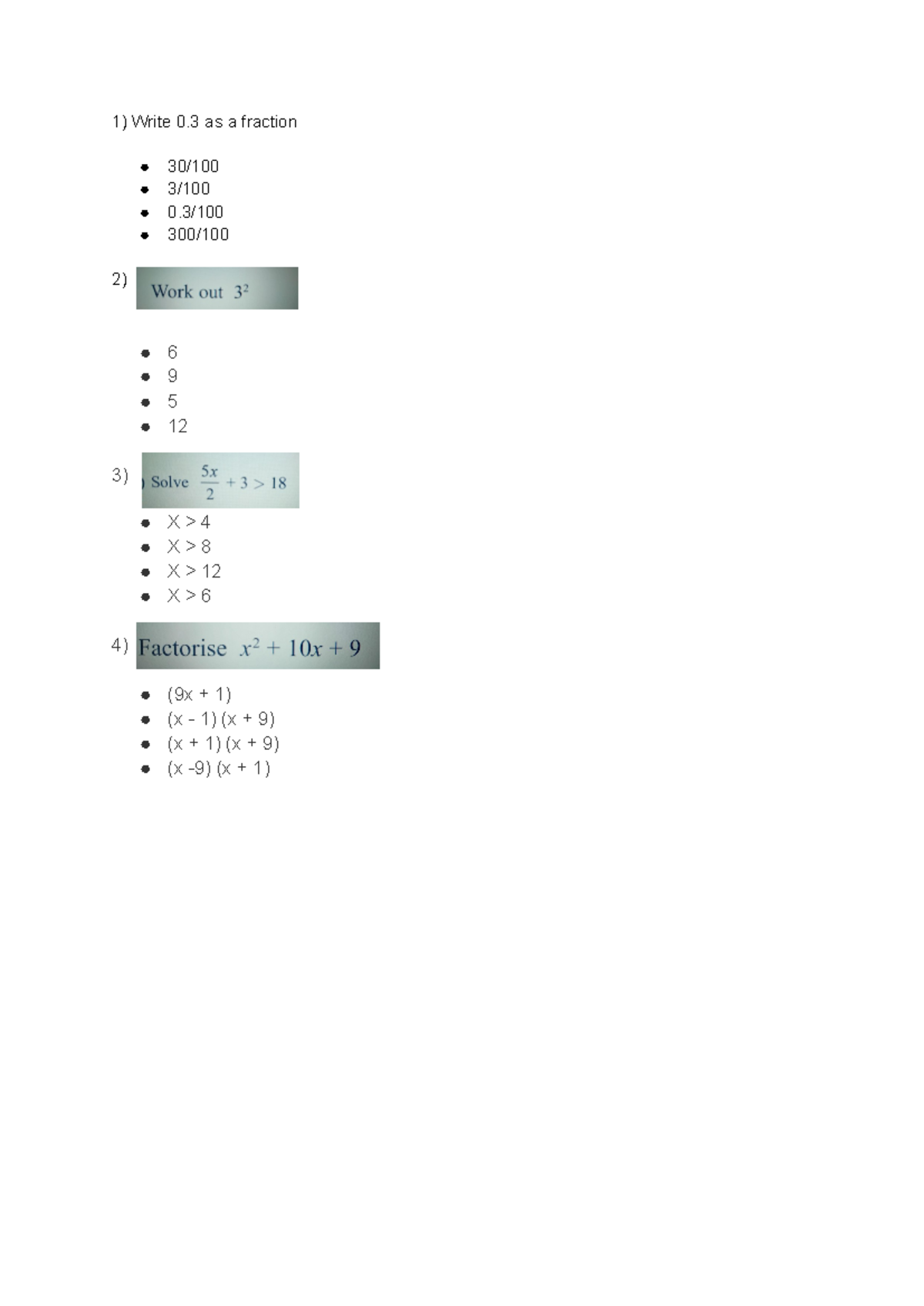 Maths q - 1) Write 0 as a fraction 30/ 3/ 0/ 300/ 2) 6 9 5 12 3) X > 4 X > - Studocu