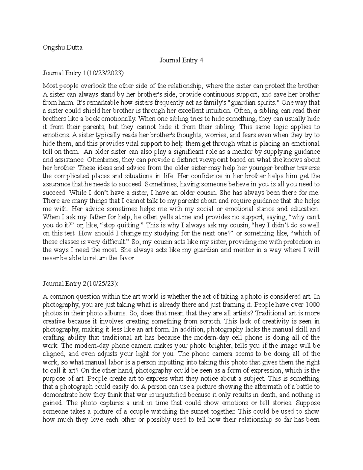 SCLA Journal Entries 4 - 2023 - Ongshu Dutta Journal Entry 4 Journal Entry 1(10/23/2023): Most ...