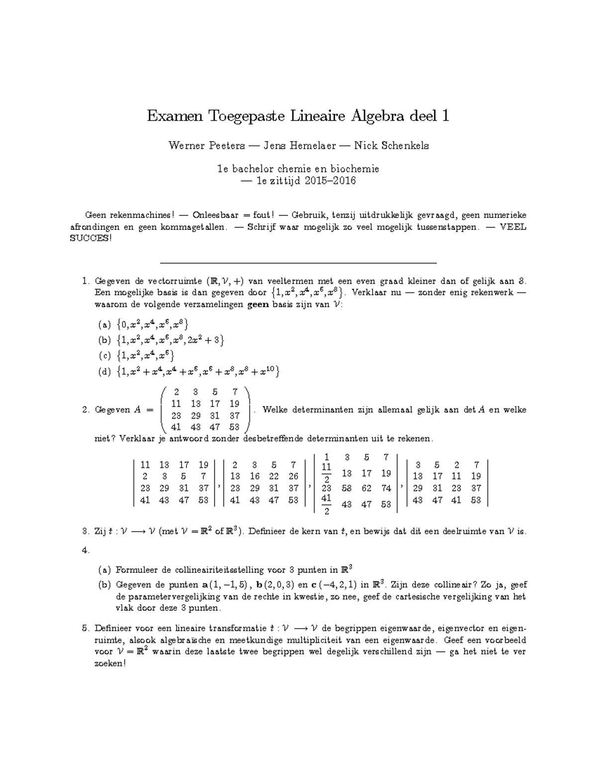 Tentamen 2015, vragen - Examen Toegepaste Lineaire Algebra deel 1 ...