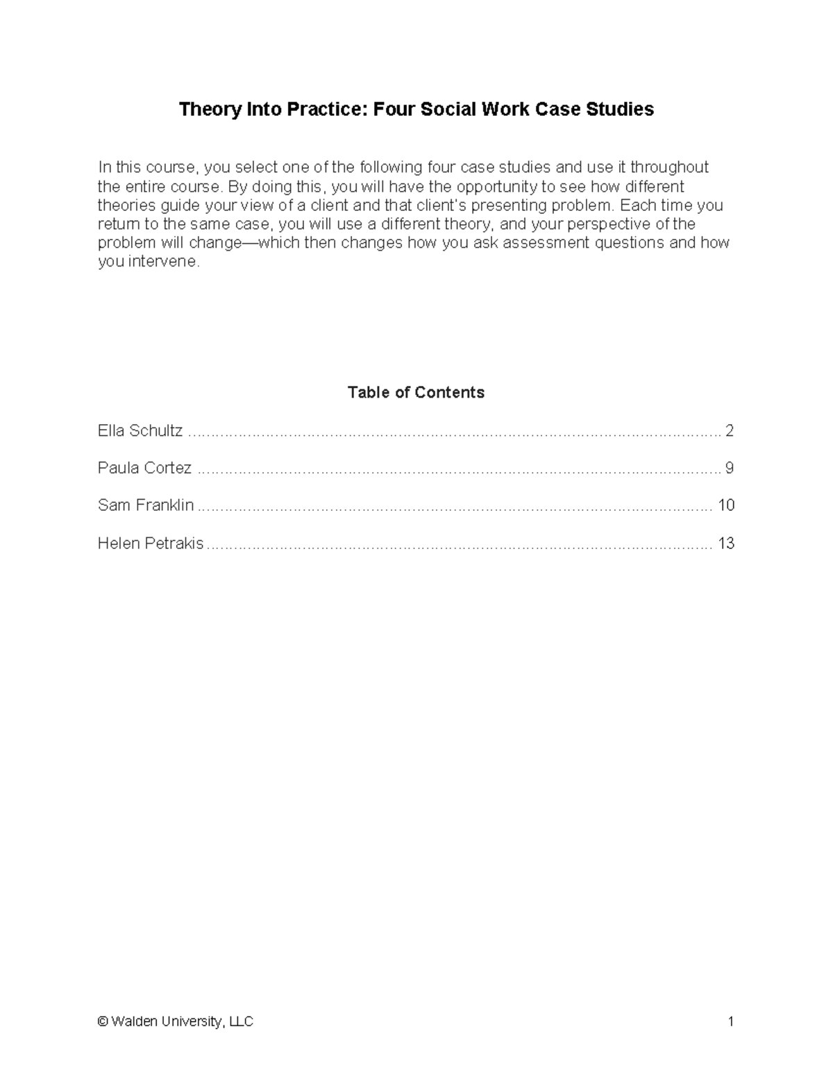 SOCW 6060 Four Case Studies to Build - Theory Into Practice: Four ...