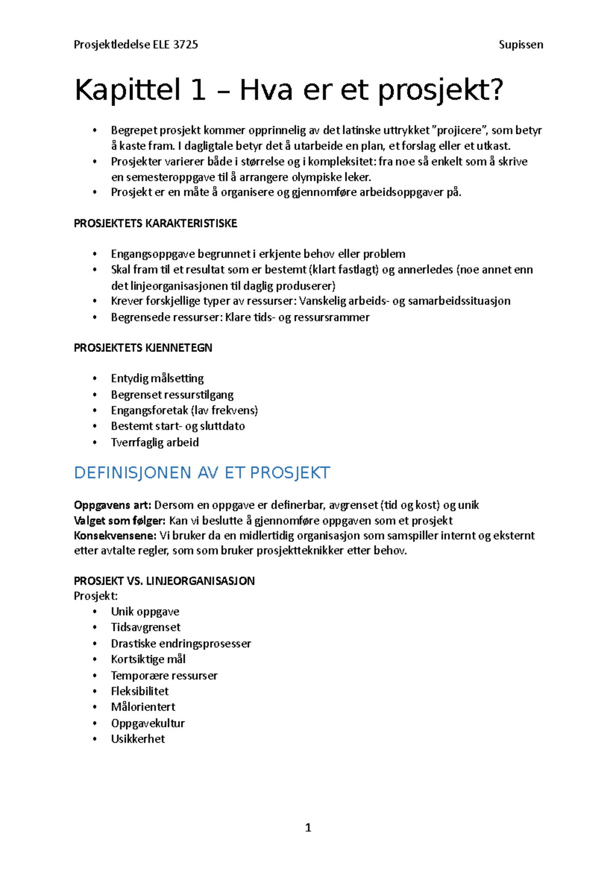 Prosjektledelse - I dagligtale betyr det utarbeide en plan, et forslag ...