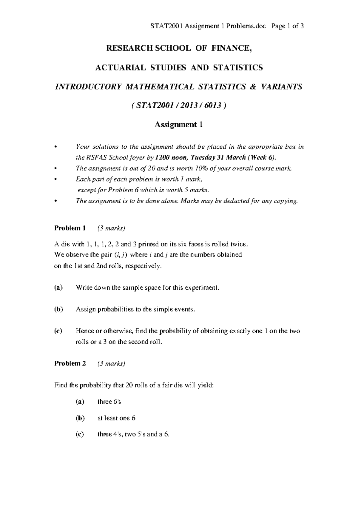 STAT2001 Assignment 1 (2020) Problems - STAT2001 Assignment 1 Problems Page 1 of 3 RESEARCH ...