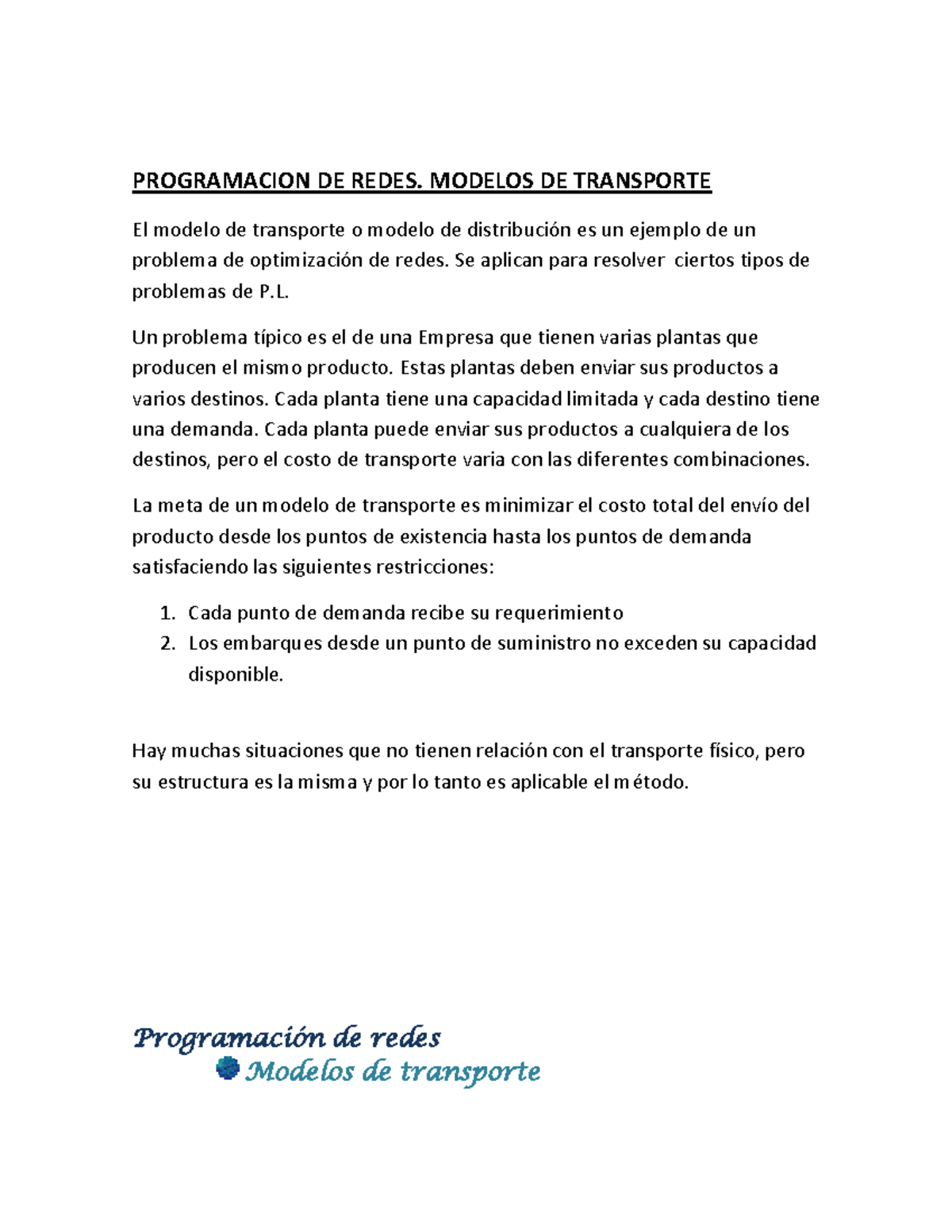Costo-minimo - costo minimo - PROGRAMACION DE REDES. MODELOS DE ...