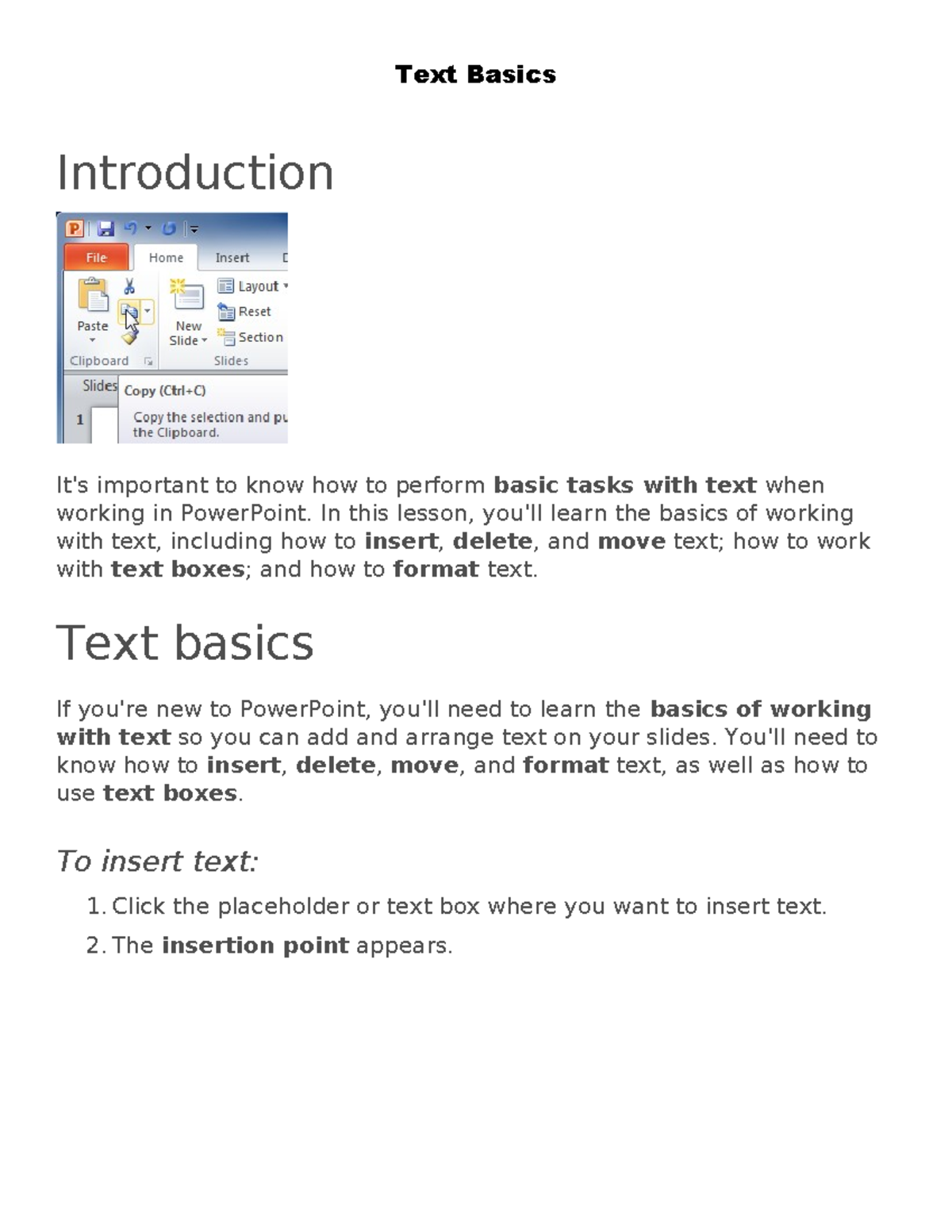 3Text Basics - Introduction It's important to know how to perform basic ...