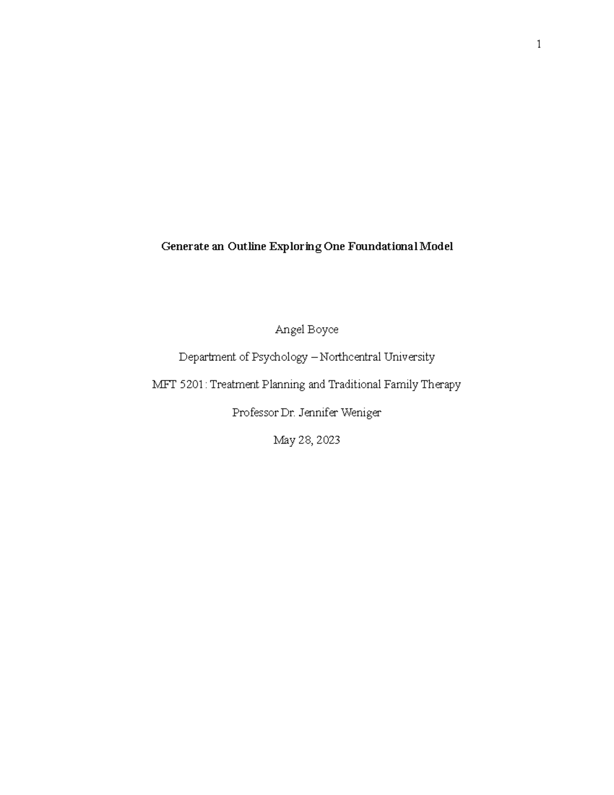 Boyce AMFT 5104-10 - Generate an Outline Exploring One Foundational ...