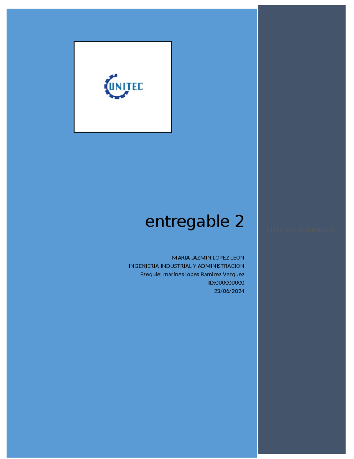 Entregable 2 - entregable 2 MARIA JAZMIN LOPEZ LEON INGENIERIA INDUSTRIAL Y ADMINISTRACION ...