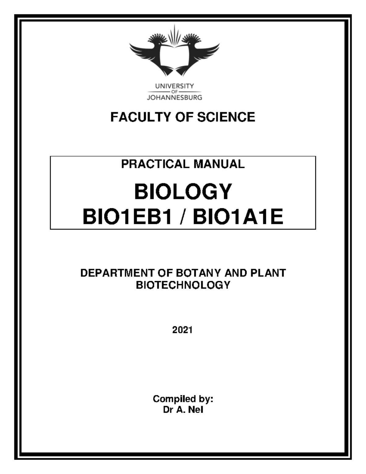 BIO1EB1 Practical Manual 2021 - FACULTY OF SCIENCE PRACTICAL MANUAL ...