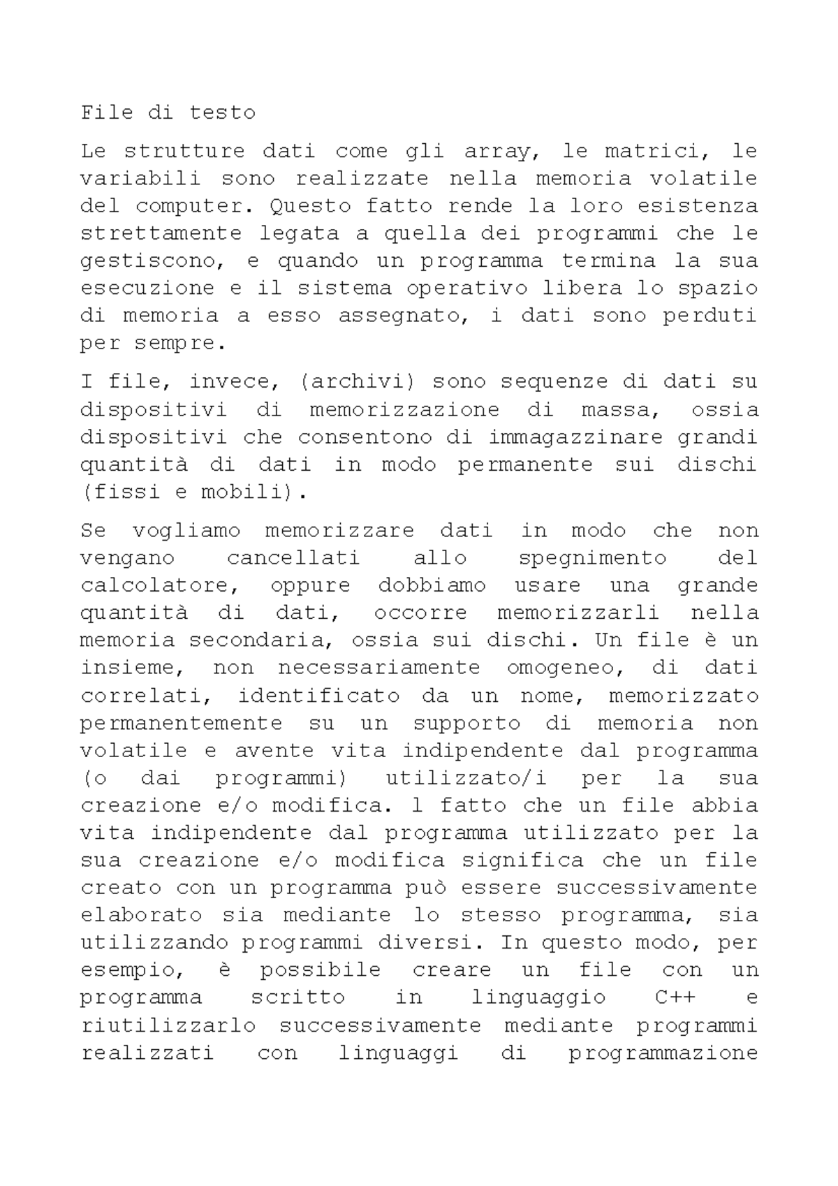 File di Testo - File di testo Le strutture dati come gli array, le ...