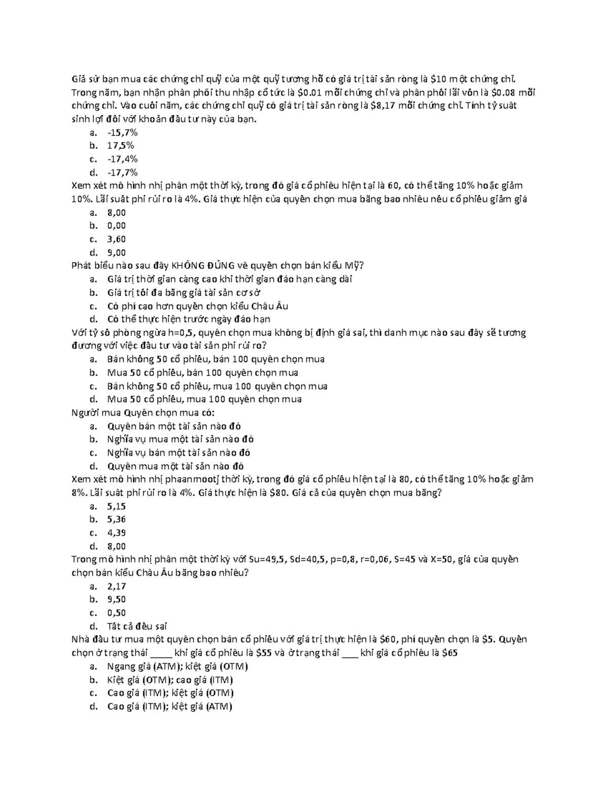 Câu hỏi sản phẩm phái sinh - Gi s b n mua các ch ng ch quỹỹ c a m t quỹỹ t ng hỗỹ có giá tr tài ...