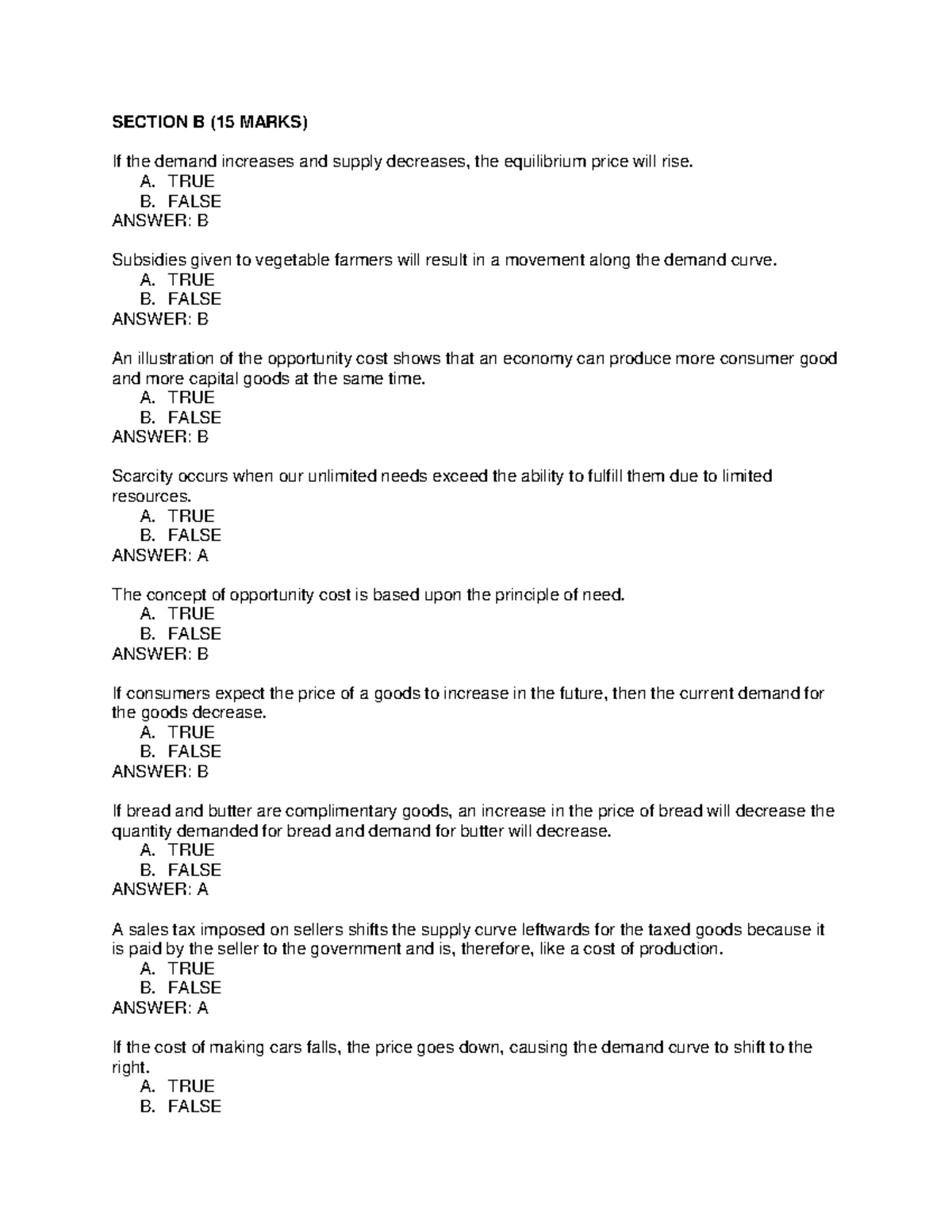 TRUE False Questions - SECTION B (15 MARKS) If the demand increases and ...