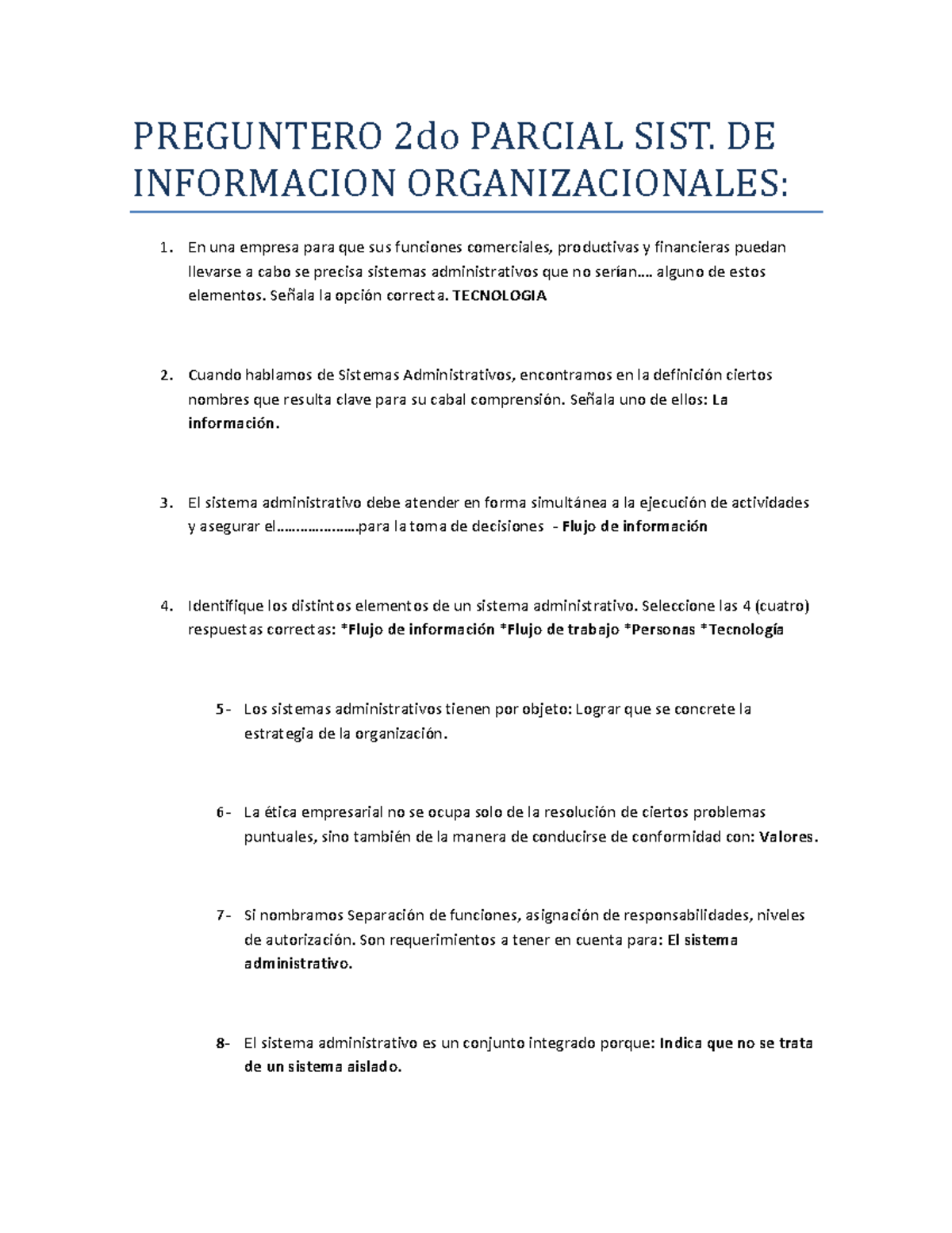 Preguntero 2do Parcial SISTEMAS DE SIGLO21 - PREGUNTERO 2do PARCIAL SIST. DE INFORMACION - Studocu