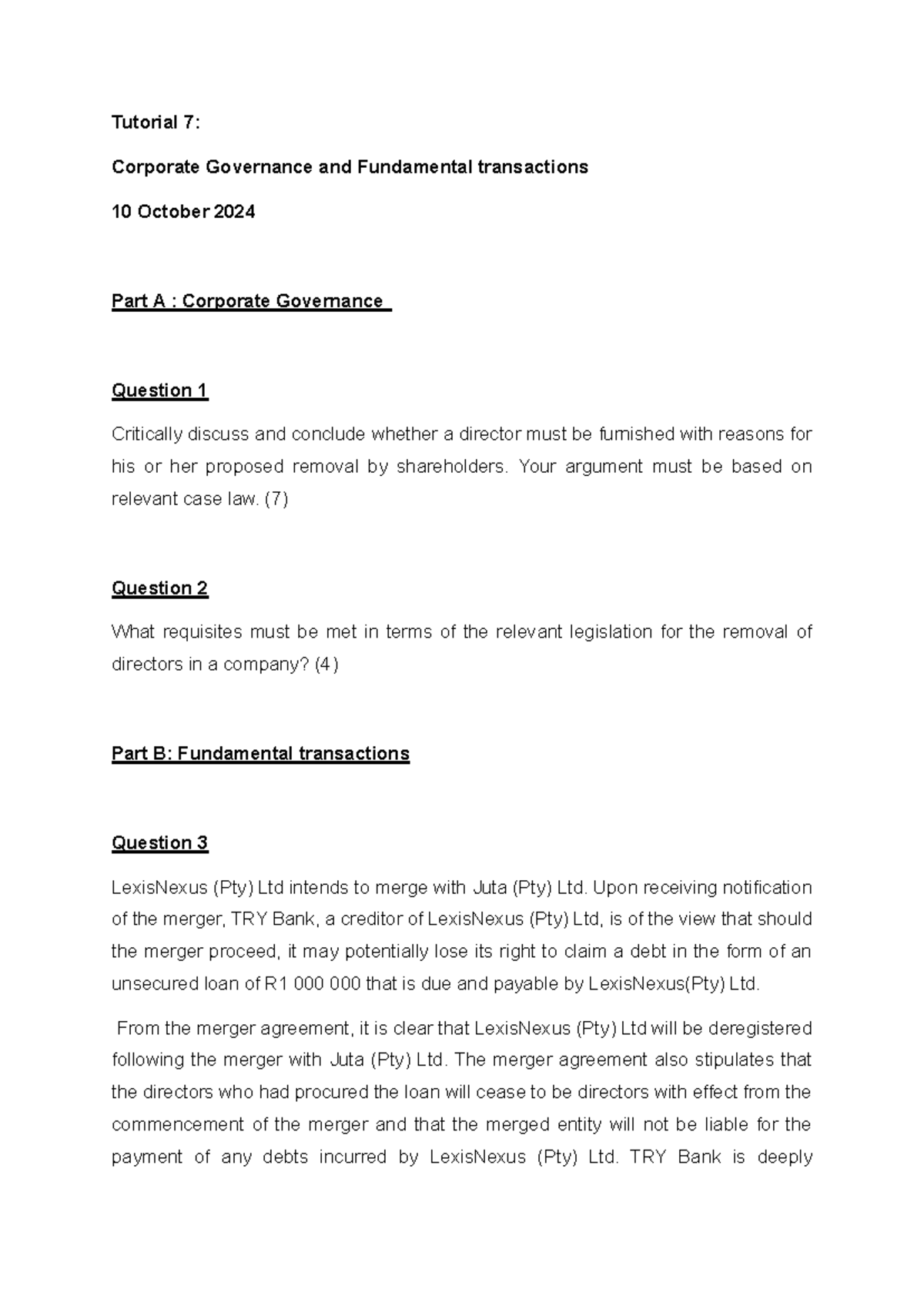 Tutorial 7 questions - Tutorial 7: Corporate Governance and Fundamental transactions 10 October ...