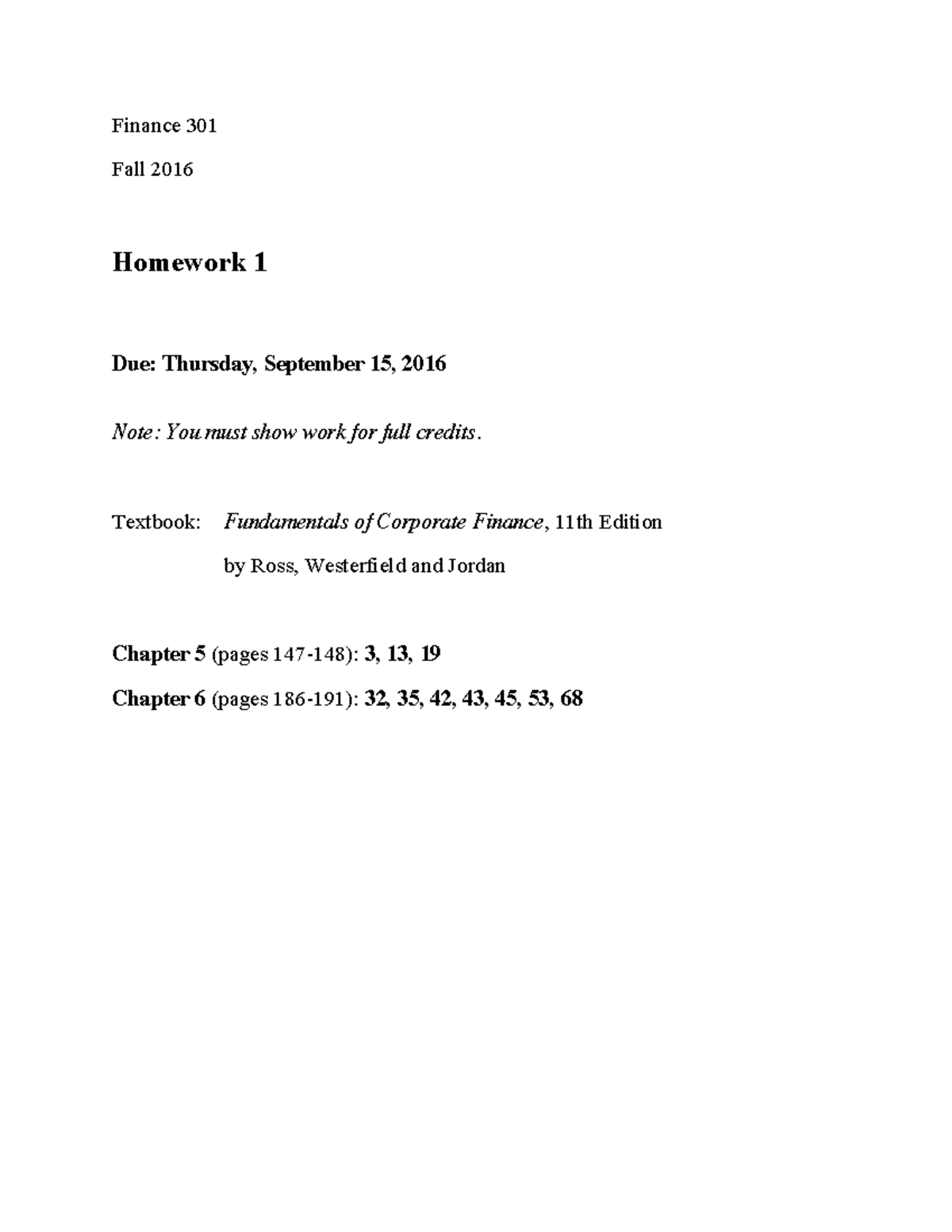 HW 1 Solutions - Finance 301 Fall 2016 Homework 1 Due: Thursday ...