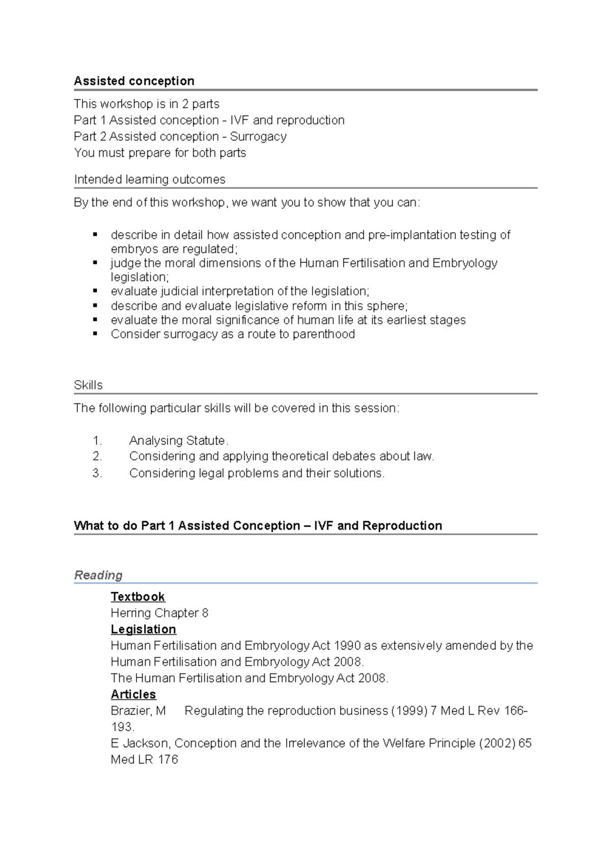 Week 5 Assisted conception - Assisted conception This workshop is in 2 ...