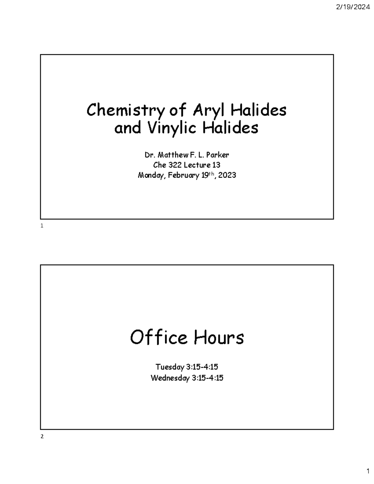 Lecture 13 - Aryl and Vinyl - Chemistry of Aryl Halides and Vinylic ...