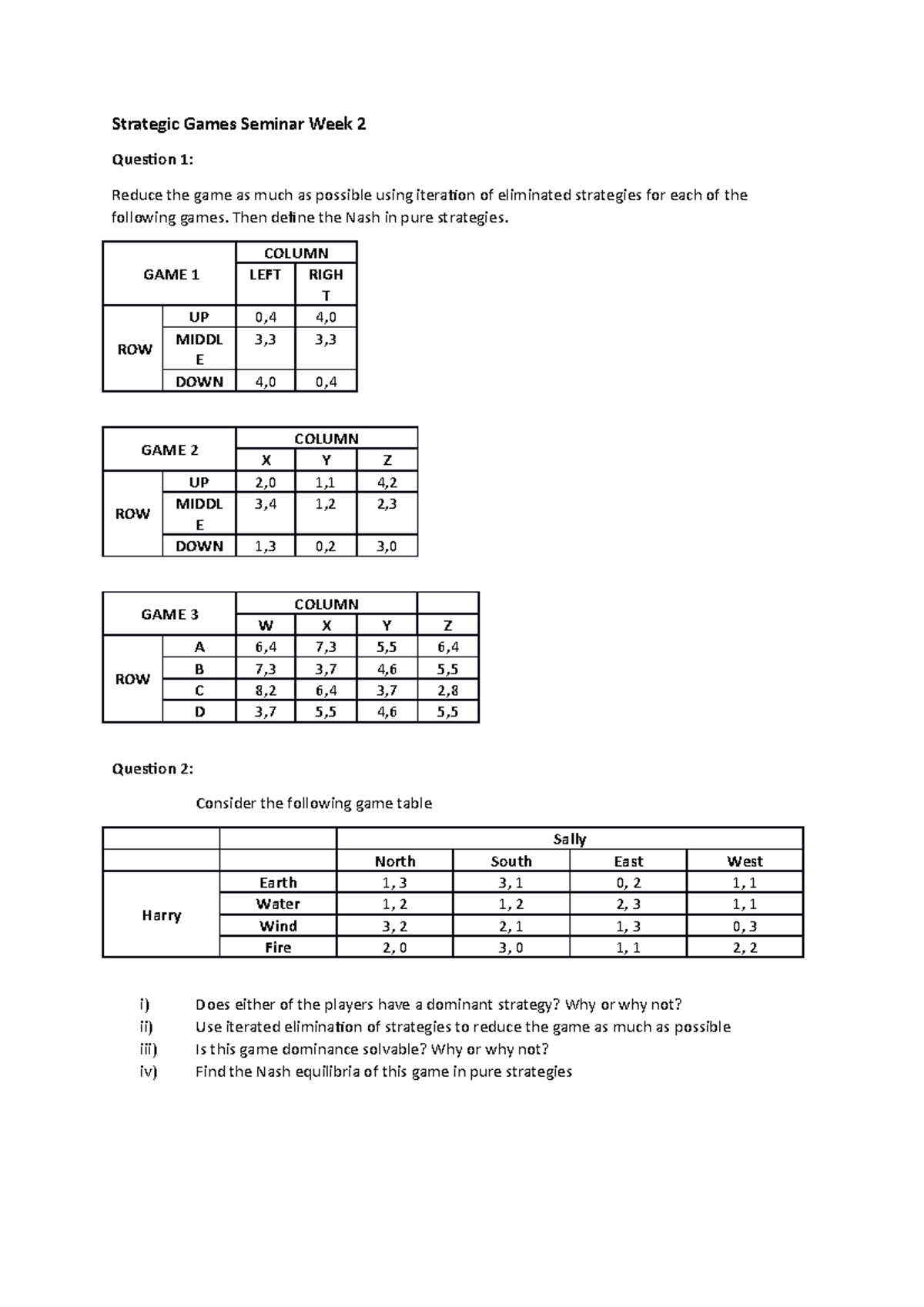 Week 3 Seminar 2 - Strategic Games Seminar Week 2 Question 1: Reduce ...