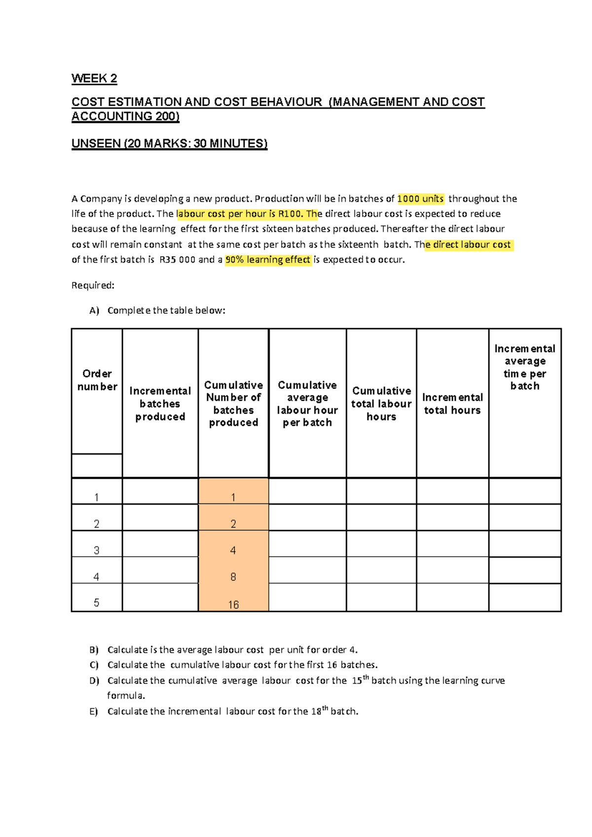 WEEK 2 Unseen question 2022 - WEEK 2 COST ESTIMATION AND COST BEHAVIOUR (MANAGEMENT AND COST ...