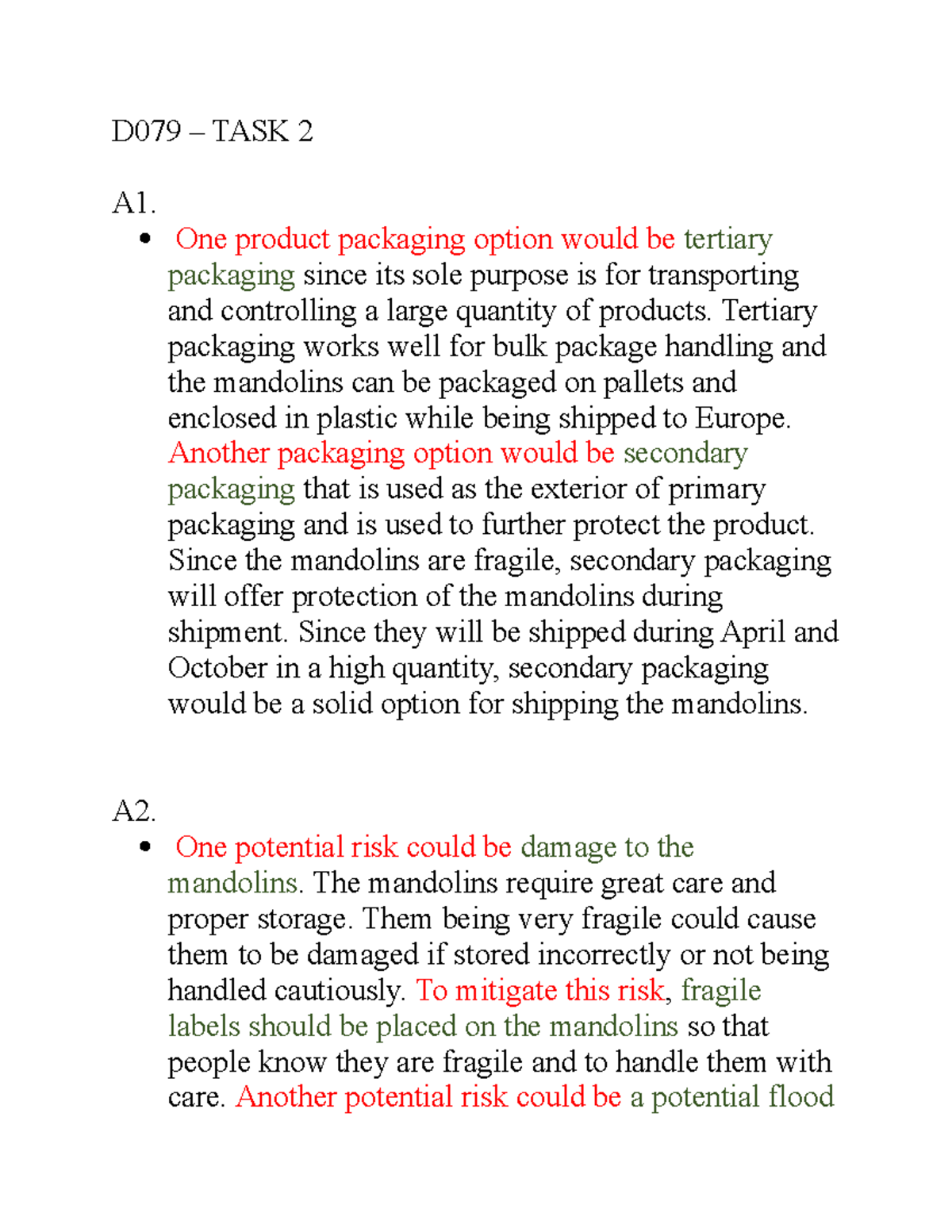 D079 - Task 2 - null - D079 – TASK 2 A1. One product packaging option ...