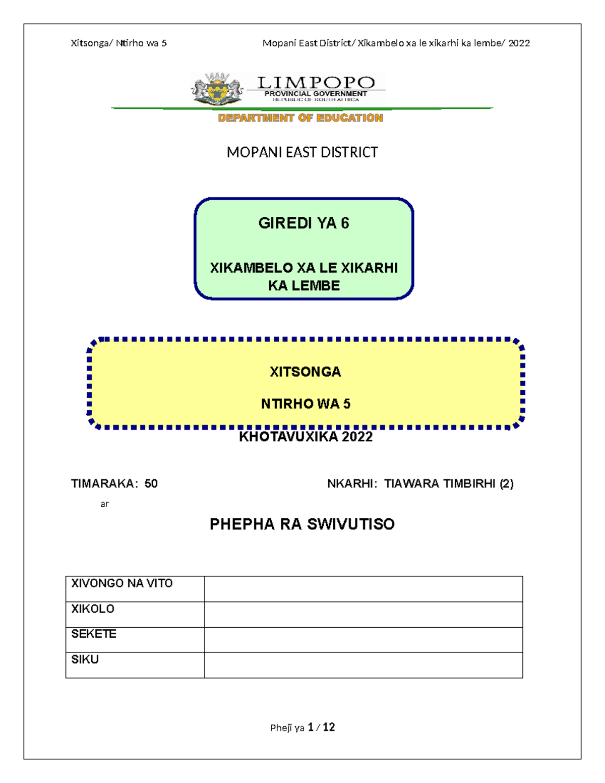 Grade 6 Xitsonga QP Mid-year 2022 - MOPANI EAST DISTRICT TIMARAKA: 50 ...