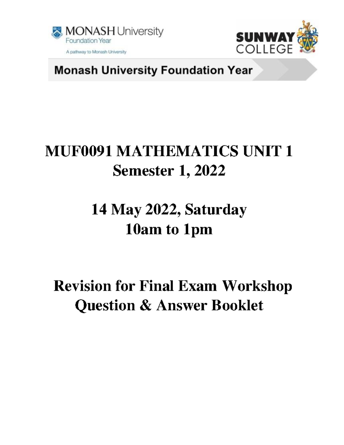 Workshop Revision Questions MUF0091 - MUF009 1 MATHEMATICS UNIT 1 ...
