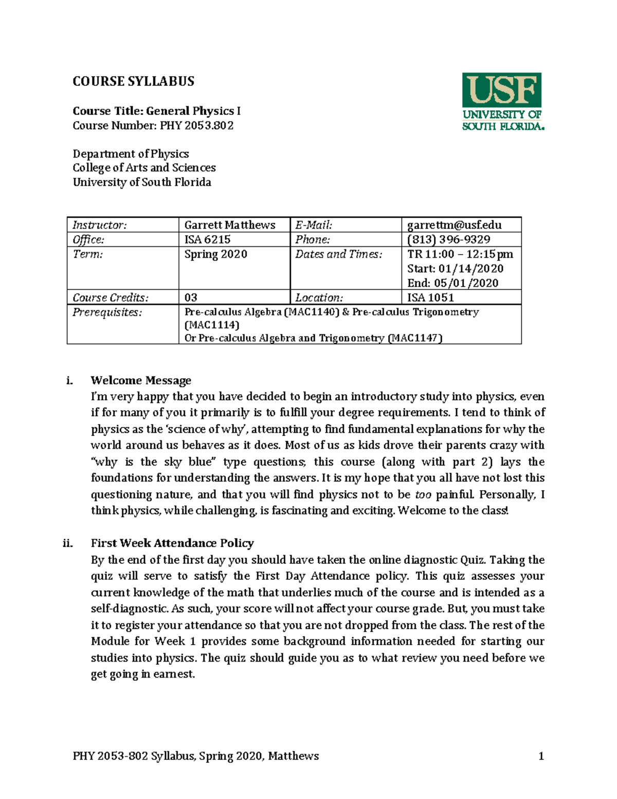 Physics I - Syllabus - COURSE SYLLABUS Course Title: General Physics I ...