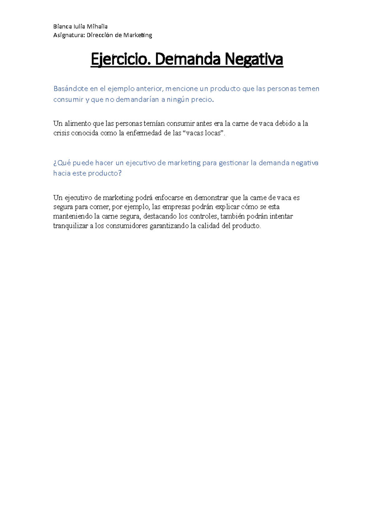 Ejercicio Demanda negativa - Bianca Iulia Mihaila Asignatura: Dirección ...