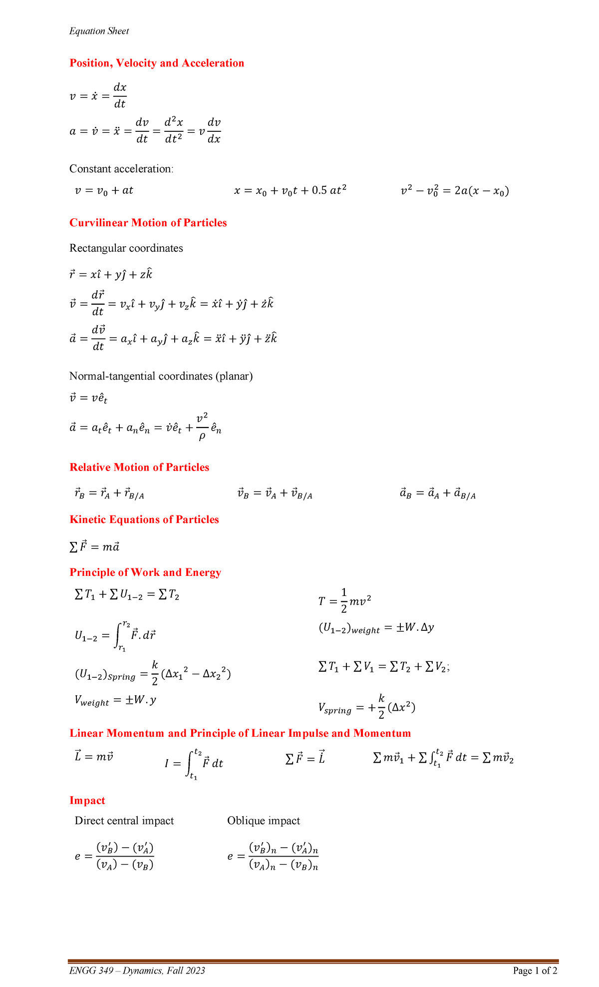 Equation Sheet - Equation Sheet ENGG 349 ñ Dynamics, Fall 2023 Page 1 of 2 Position, Velocity ...