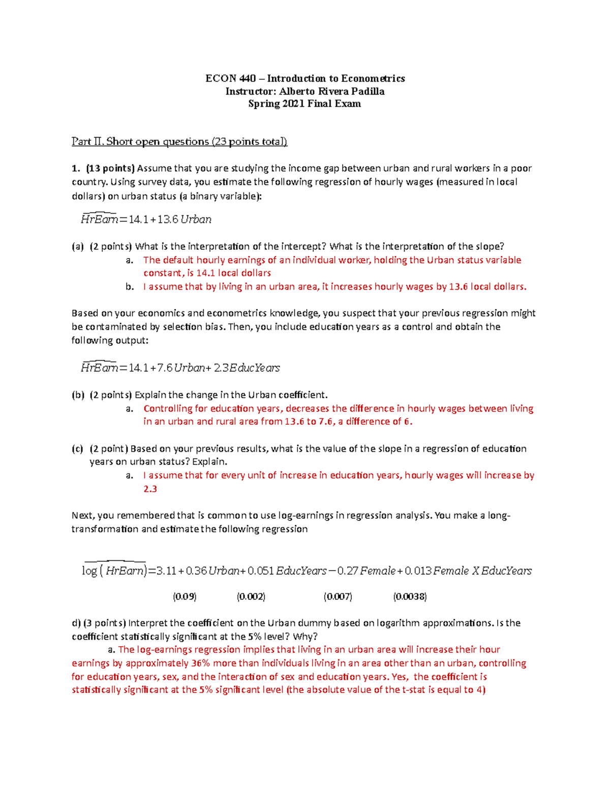 ECON 440 Final OQ - ECON 440 – Introduction to Econometrics Instructor: Alberto Rivera Padilla ...