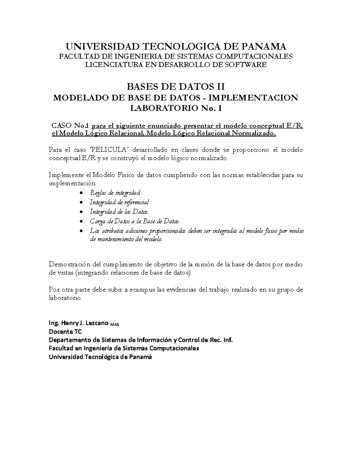Laboratorio No - Nada - UNIVERSIDAD TECNOLOGICA DE PANAMA FACULTAD DE INGENIERIA DE SISTEMAS ...