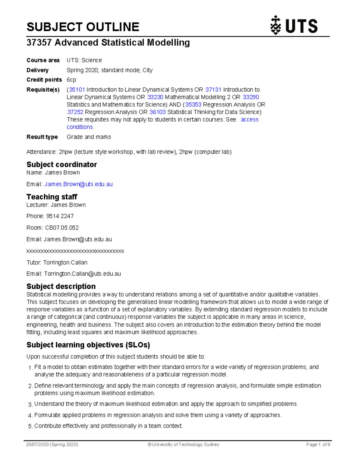37357 Advanced Statistical Modelling - SUBJECT OUTLINE 37357 Advanced ...