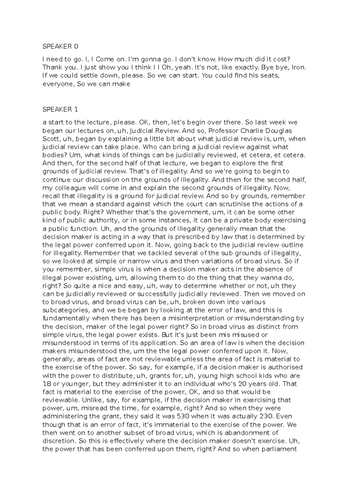 Lectre - procedural improp - SPEAKER 0 I need to go. I, I Come on. I'm ...