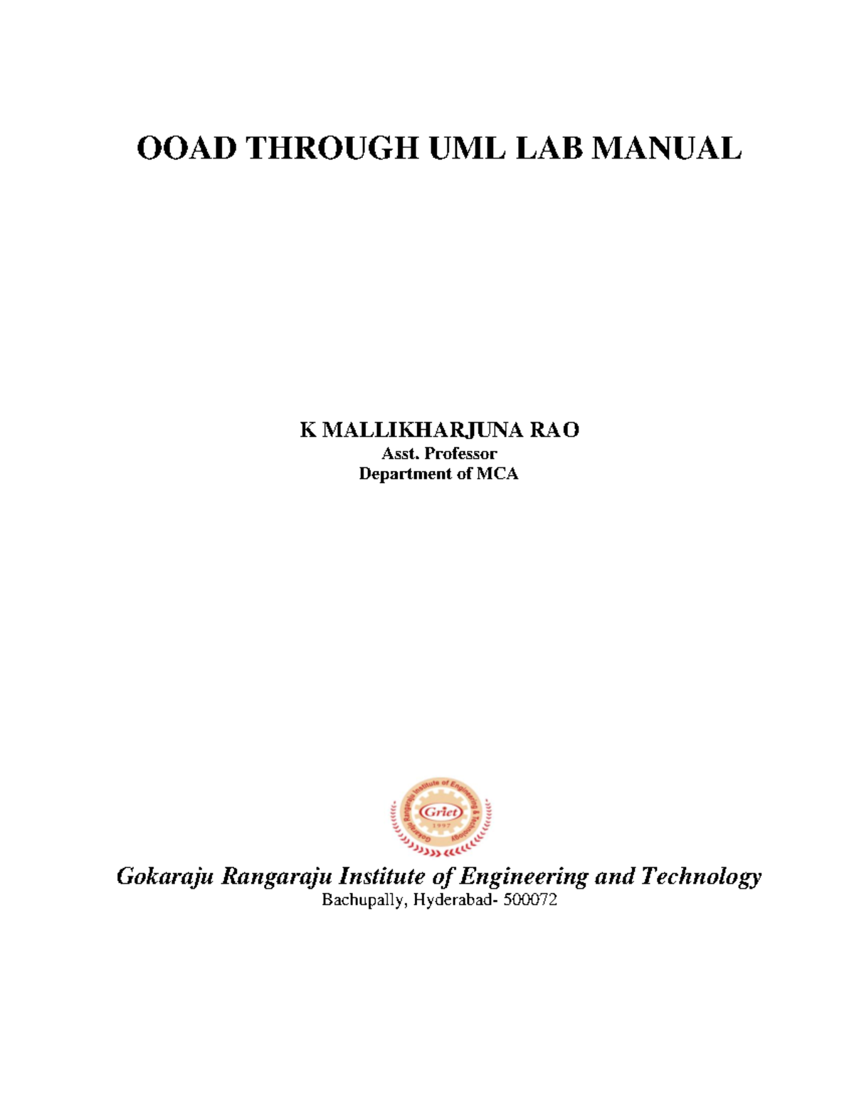 Uml-lab-manual 1 - Uml-lab-manual 1 - OOAD THROUGH UML LAB MANUAL K MALLIKHARJUNA RAO Asst ...