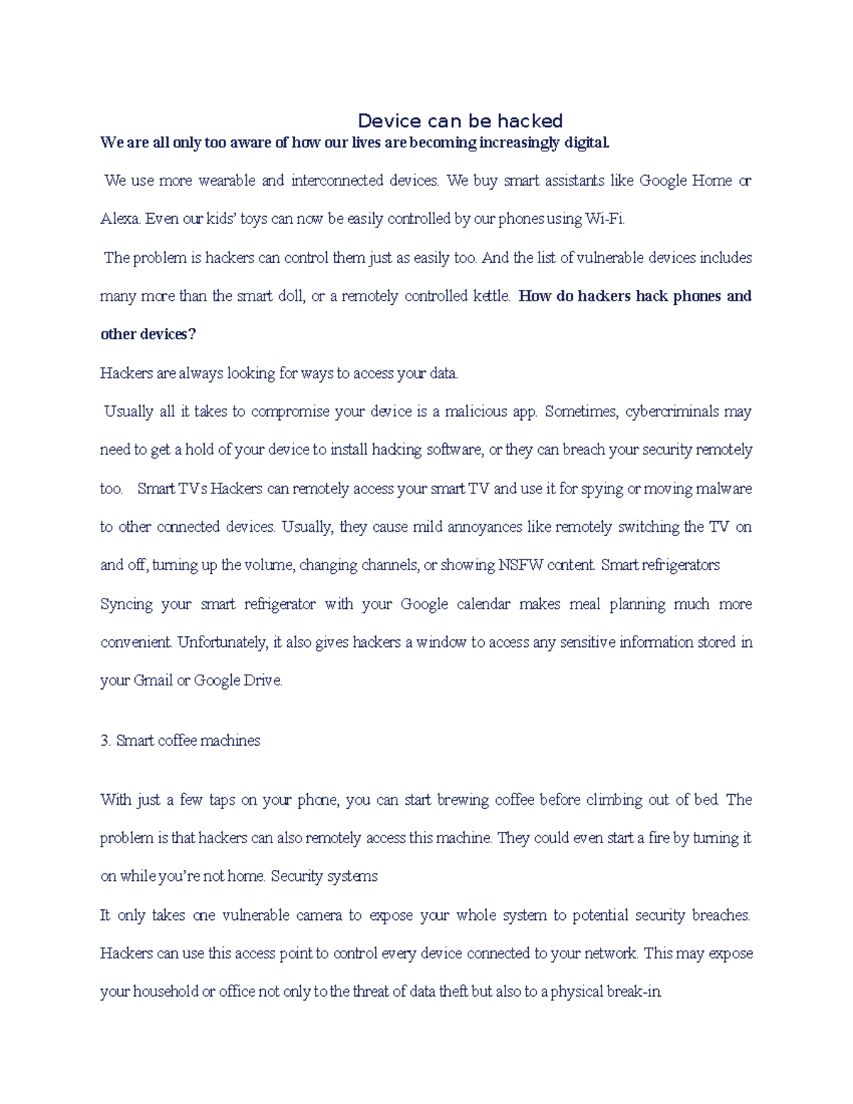 Device can be hacked - ESSH FINAL REVIEW - Device can be hacked We are ...