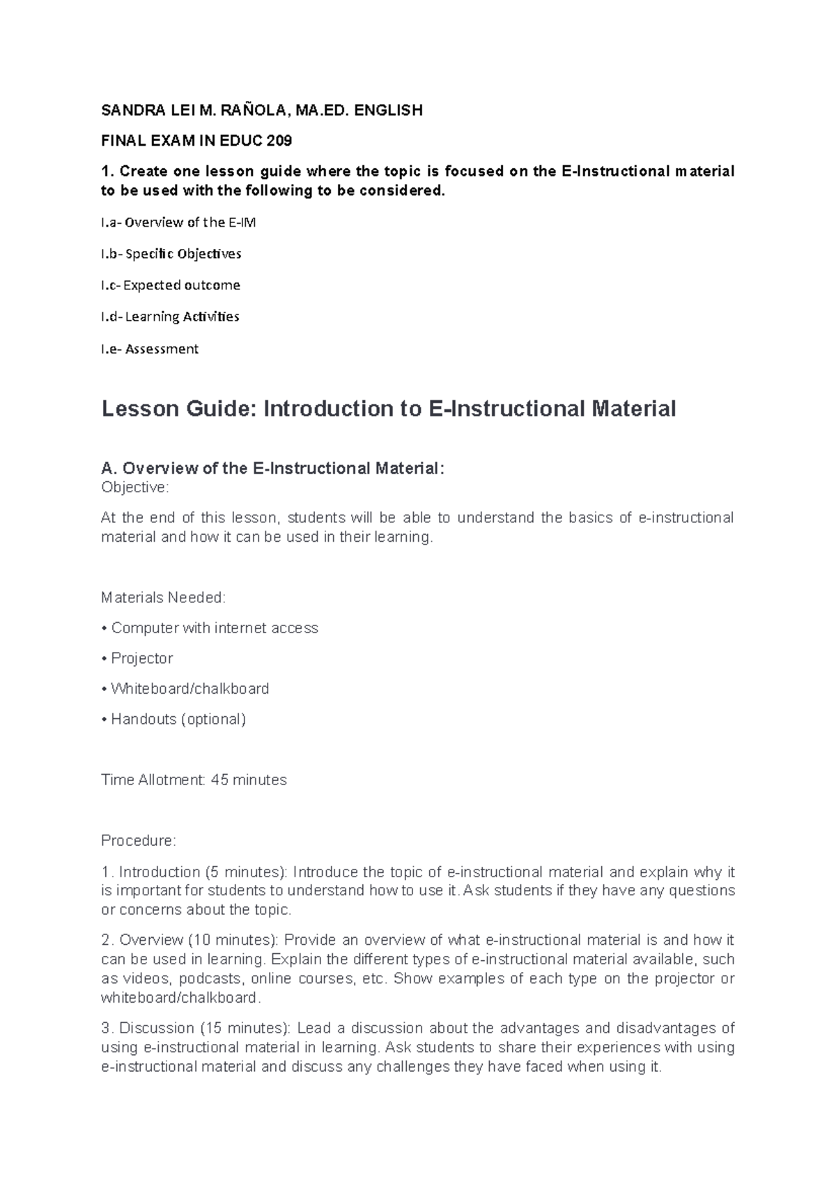 Final Exam - tykmyfh,iko.ik.vf - SANDRA LEI M. RAÑOLA, MA. ENGLISH FINAL EXAM IN EDUC 209 Create ...