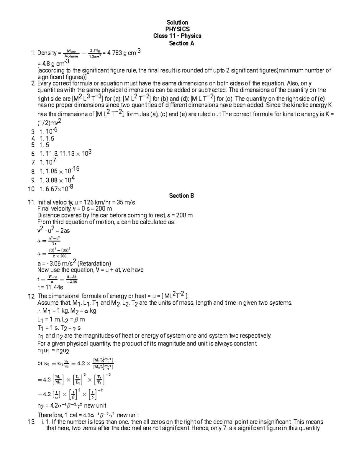 Class 11 th Print Solution - Solution PHYSICS Class 11 - Physics Section A Density = = 4 g cm ...