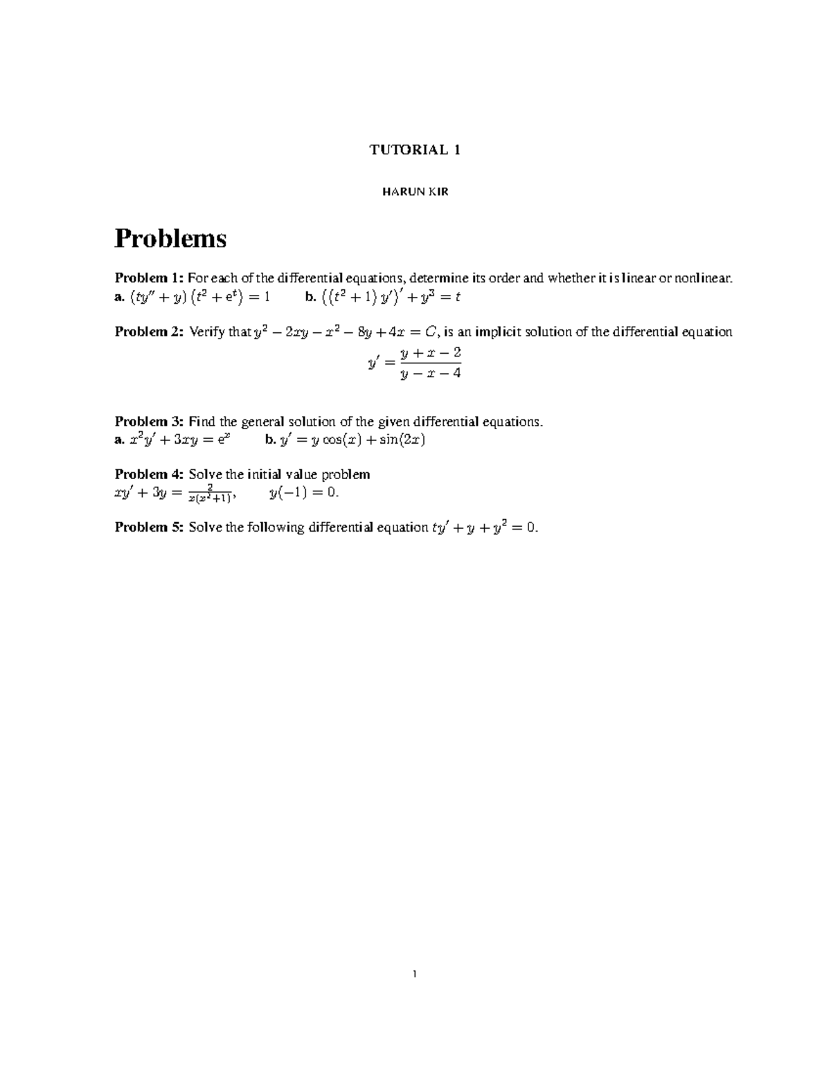 Tutorial 1 Math 225 Fall 2023-2 - TUTORIAL 1 HARUN KIR Problems Problem 1: For each of the - Studocu