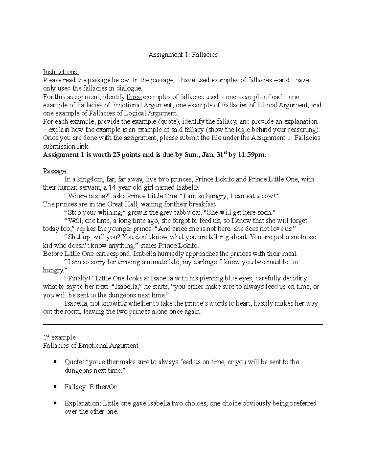 Assignment 1 Fallacies - Assignment 1: Fallacies Instructions: Please read the passage below. In ...