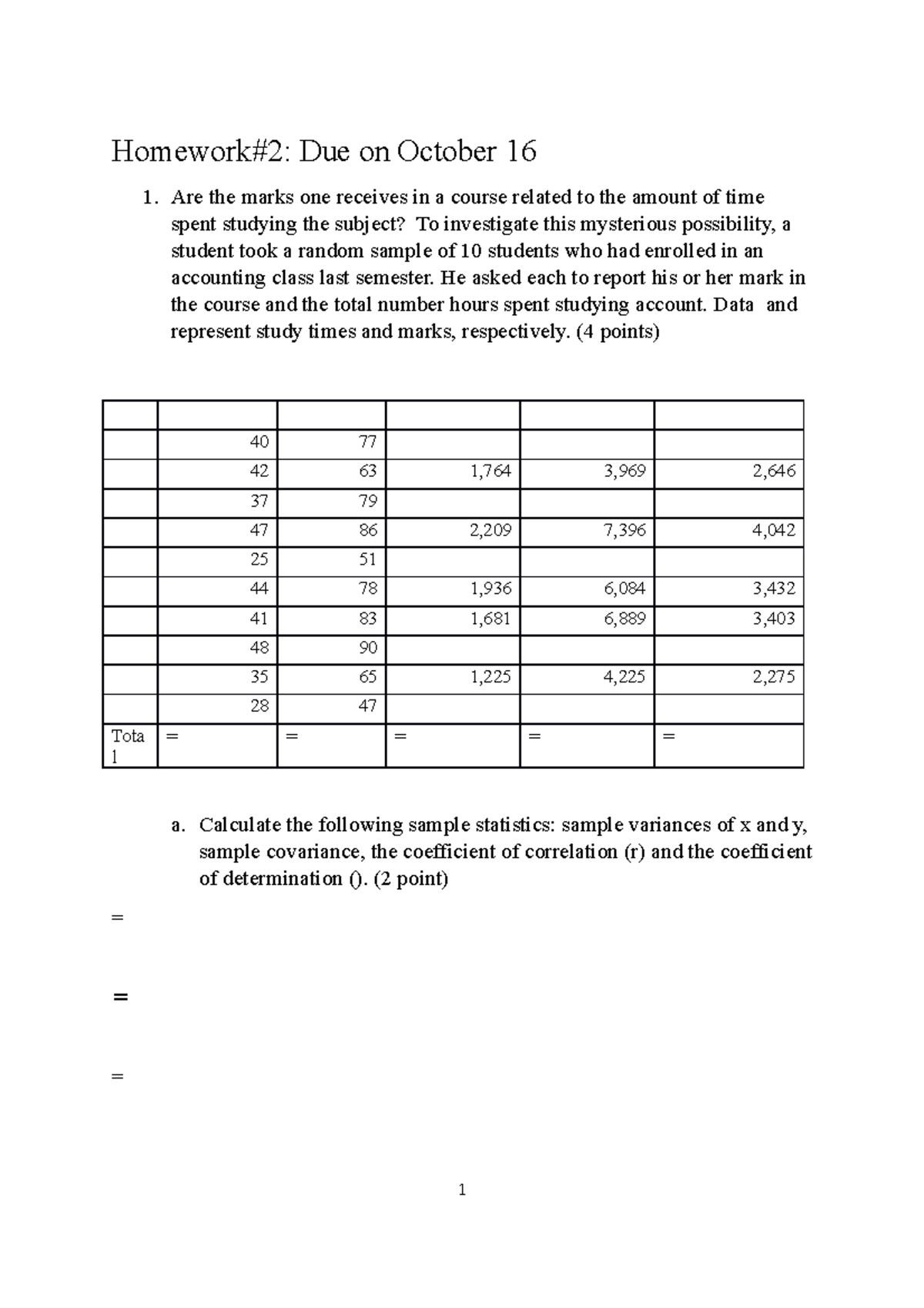 20231008 HW#2 - Homework#2: Due on October 16 1. Are the marks one ...