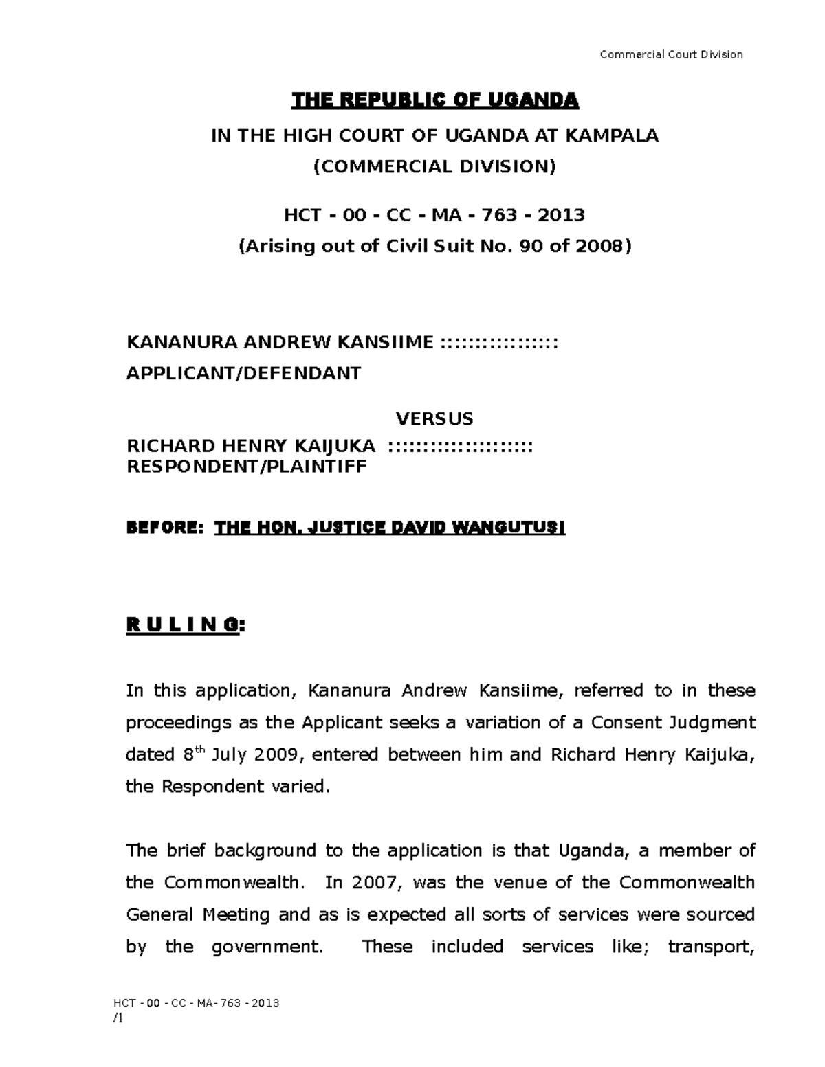 2013-ugcommc-190 0 - CASE LAWS - THE REPUBLIC OF UGANDA IN THE HIGH COURT OF UGANDA AT KAMPALA ...