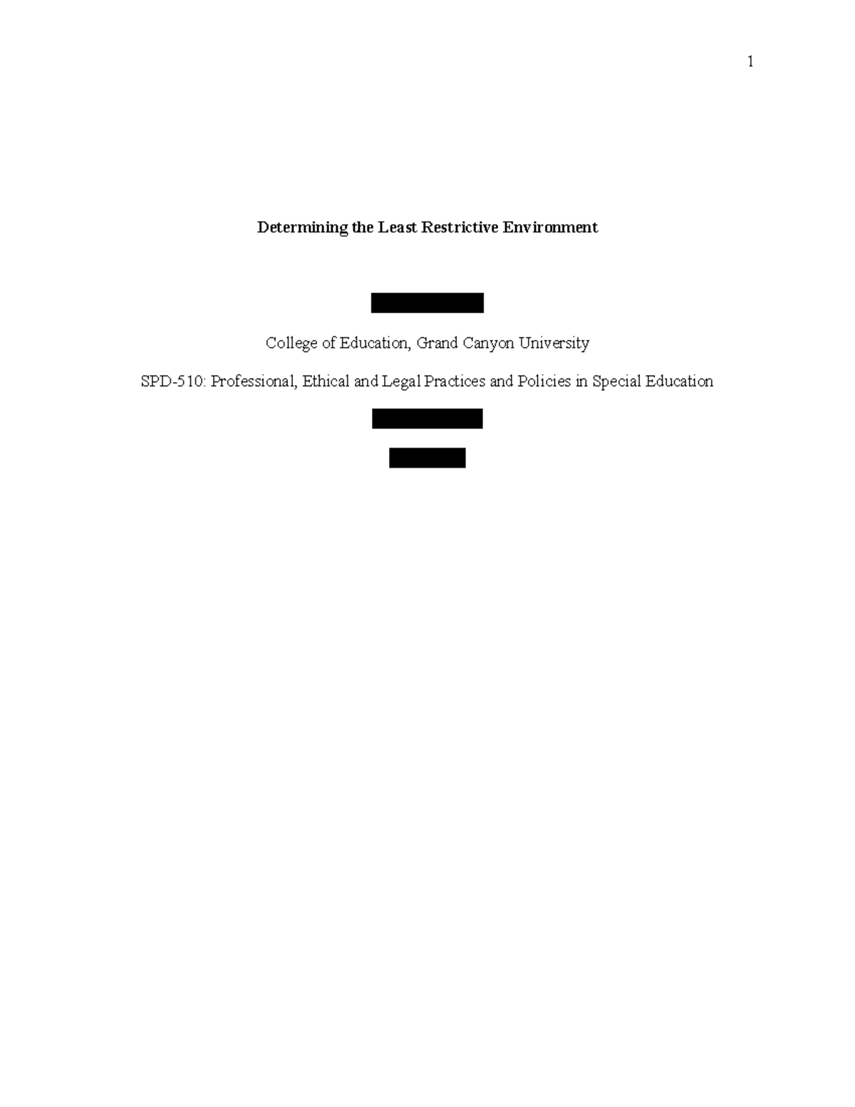 SPD-510 Determining the Least Restrictive Environment - Determining the Least Restrictive - Studocu