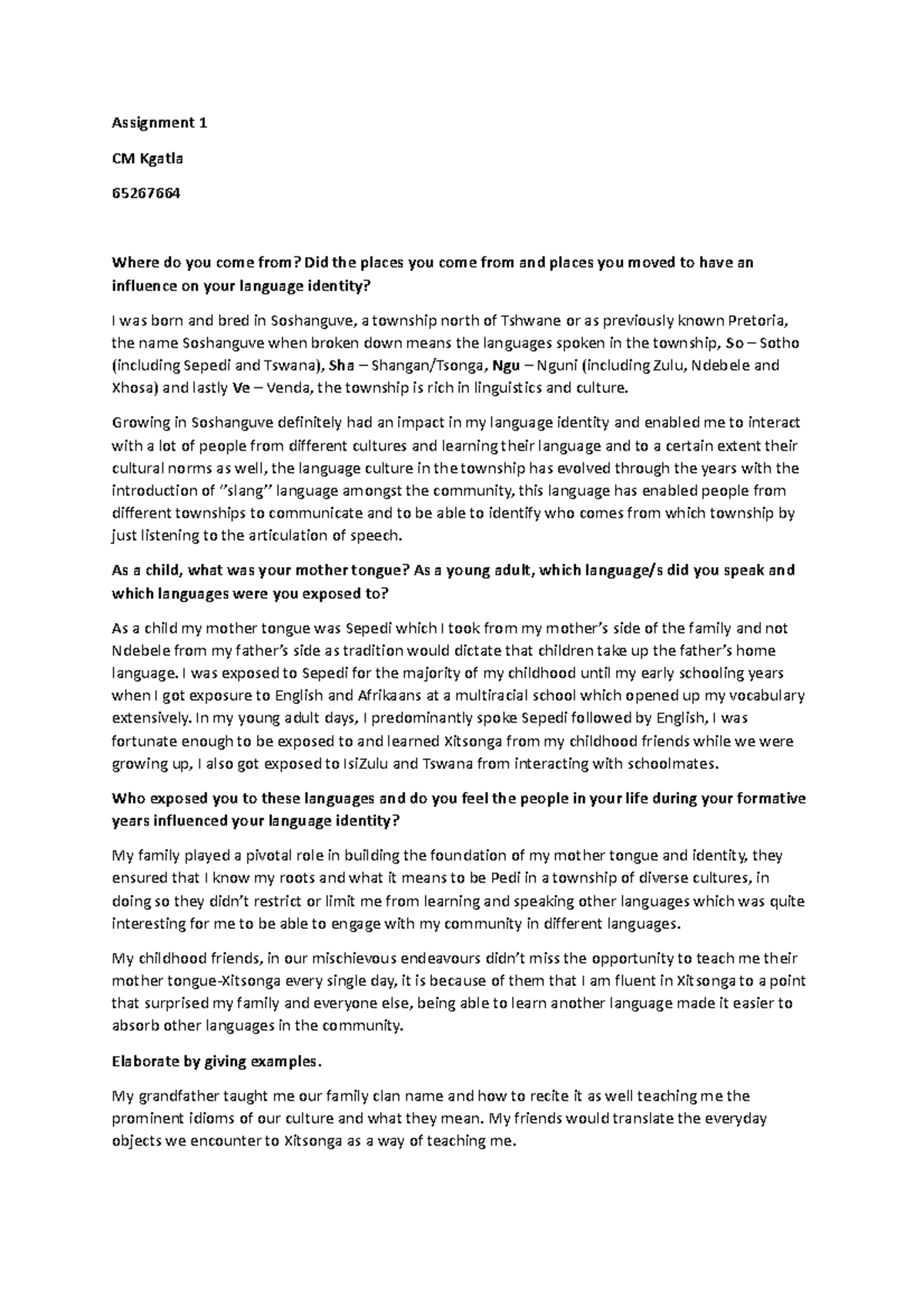 AFL assignment 1 - Assignment 1 CM Kgatla 65267664 Where do you come from? Did the places you ...