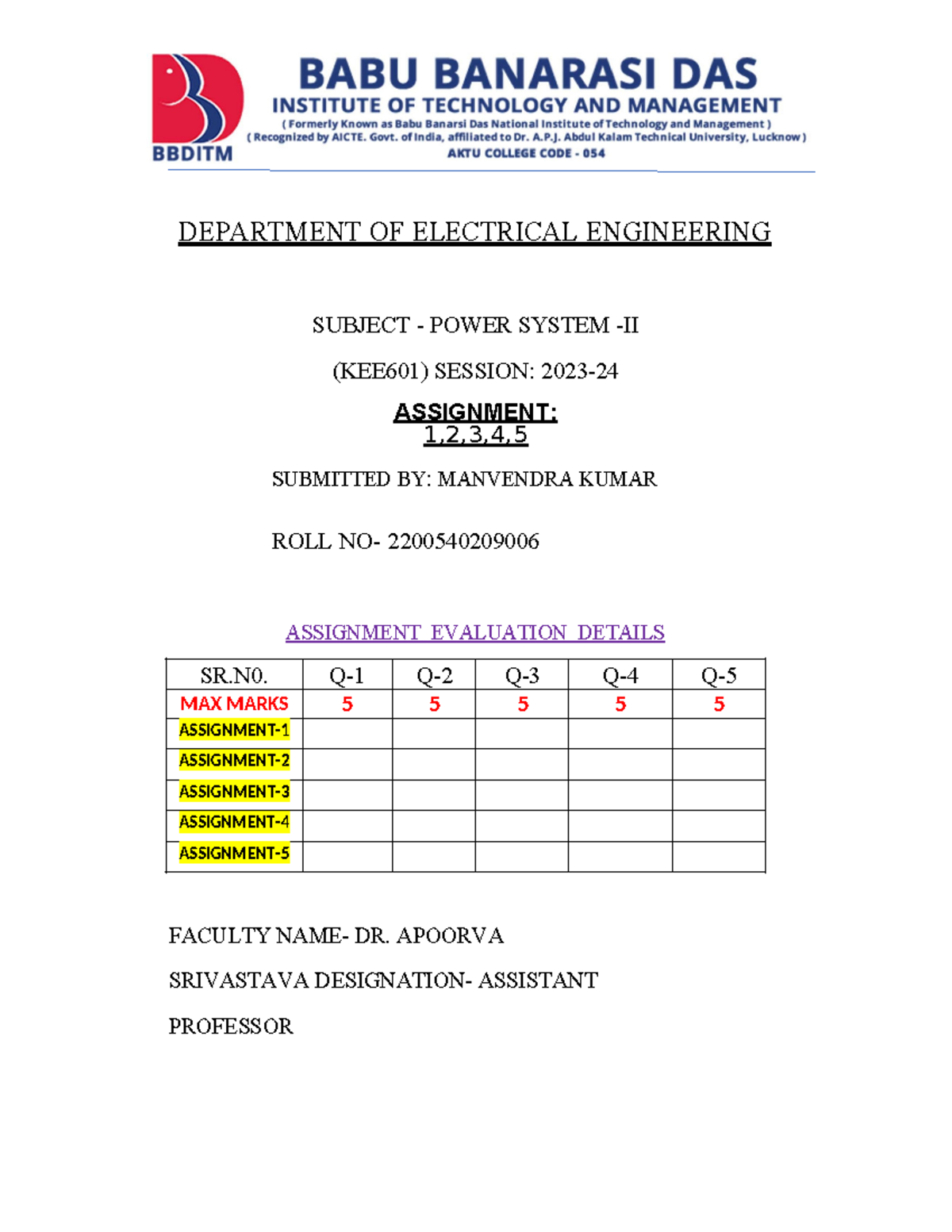 PS2 Assign - B. Tech - DEPARTMENT OF ELECTRICAL ENGINEERING SUBJECT - POWER SYSTEM -II (KEE601 ...