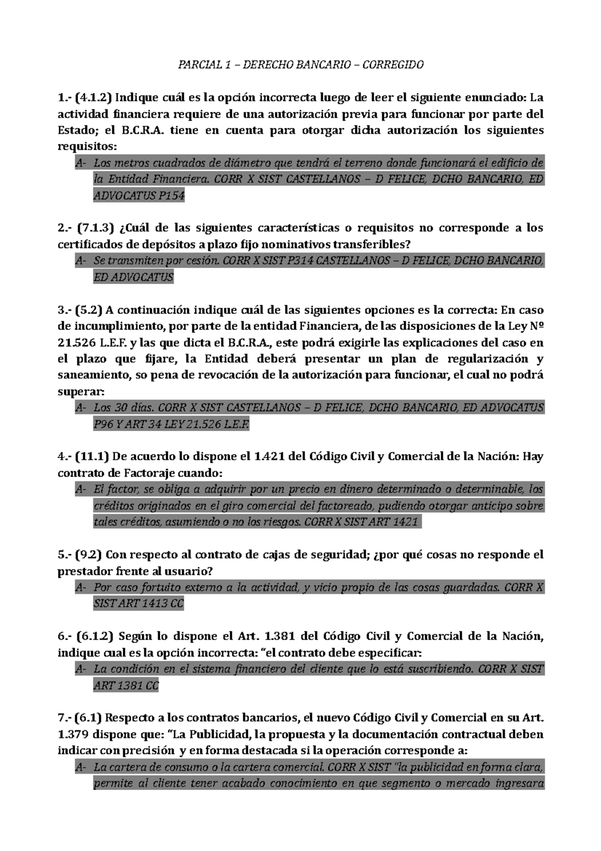 Parcial 1 Bancario - Corregido-1 - PARCIAL 1 – DERECHO BANCARIO – CORREGIDO 1.- (4.1) Indique ...
