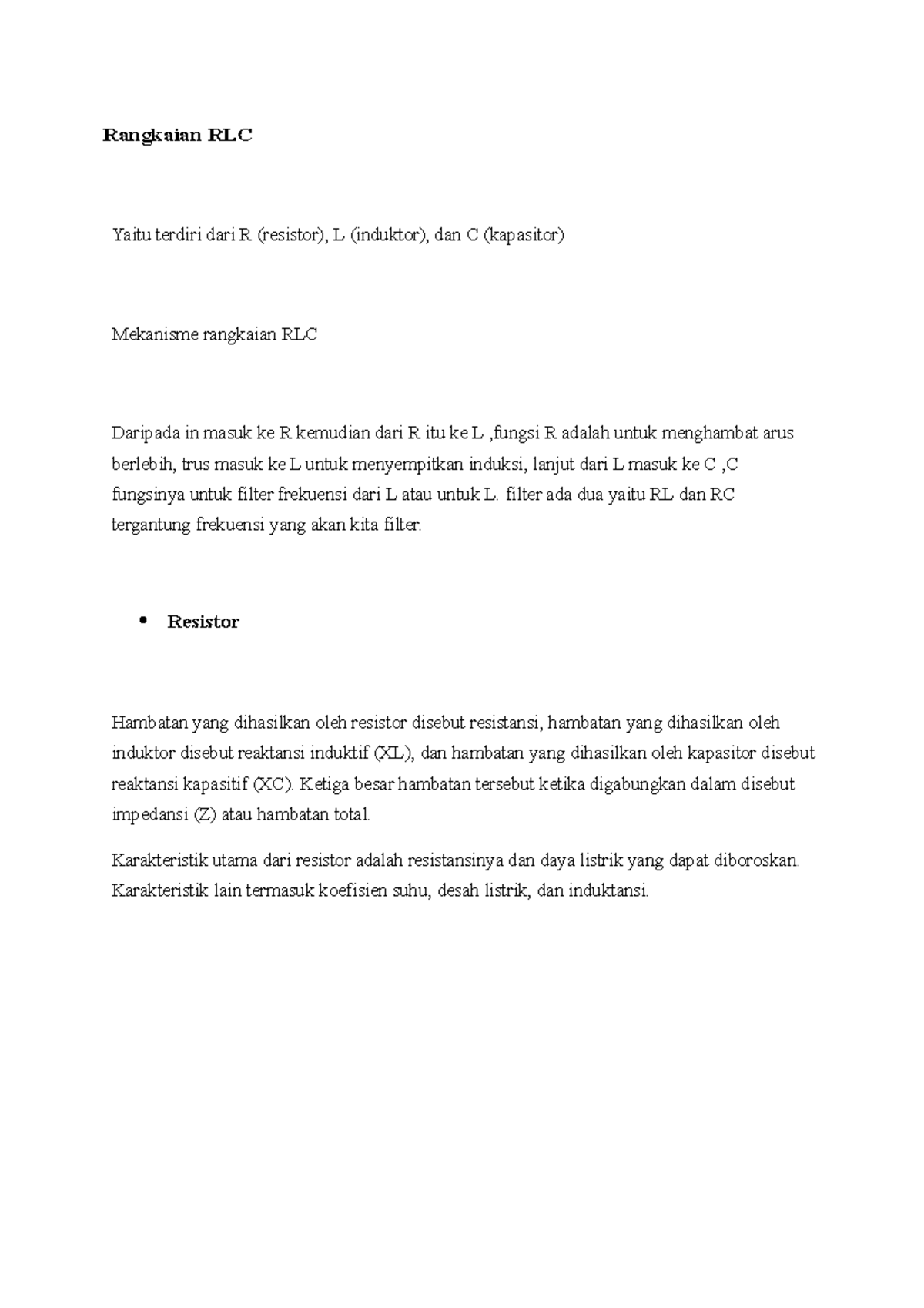 Resume TTL 1 - Rangkaian RLC Yaitu terdiri dari R (resistor), L (induktor), dan C (kapasitor ...