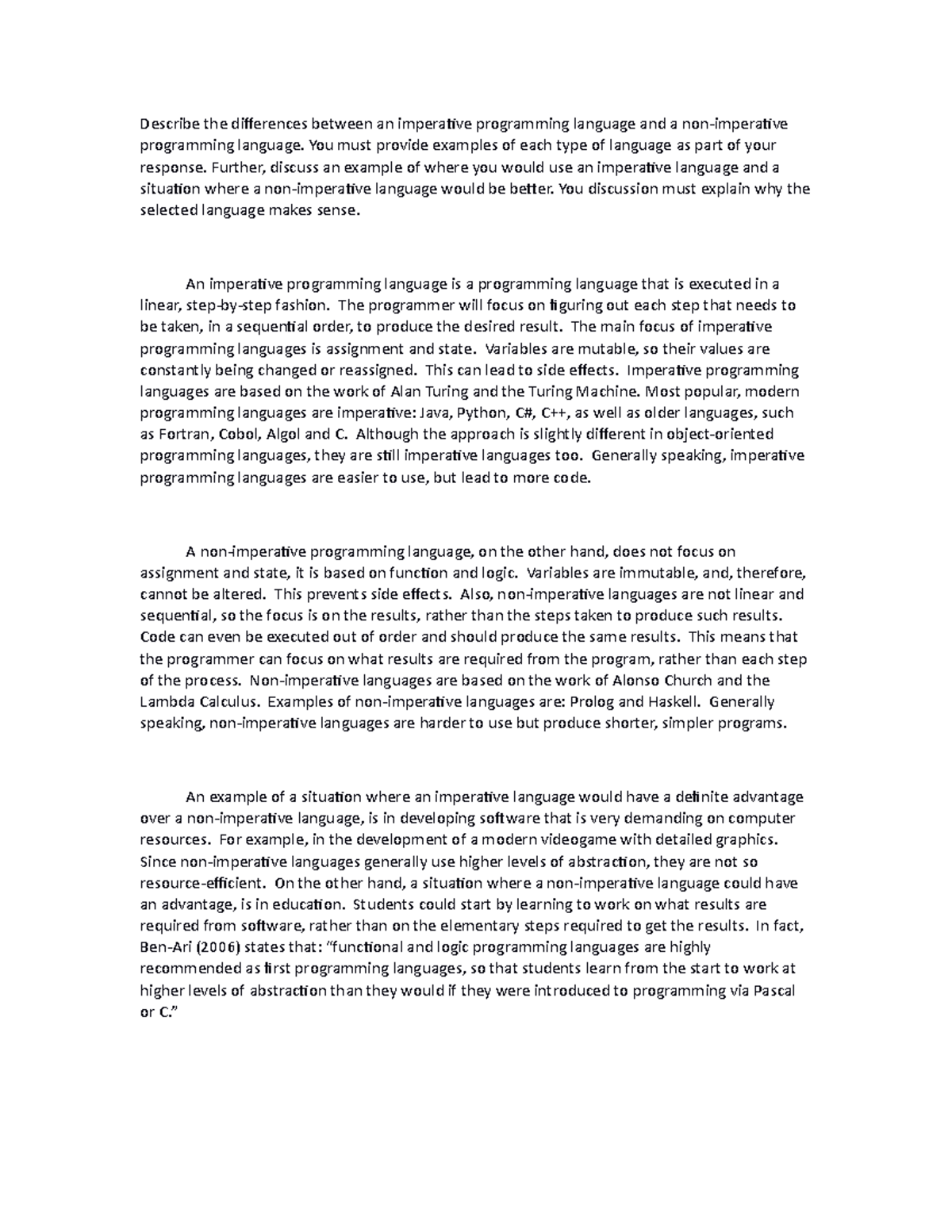 Discussion 1 - Describe the differences between an imperative ...